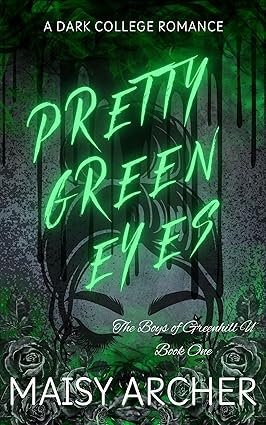 Pretty Green Eyes : The Boys of Greenhill U eBook : Archer, Maisy: Amazon.ca: Books