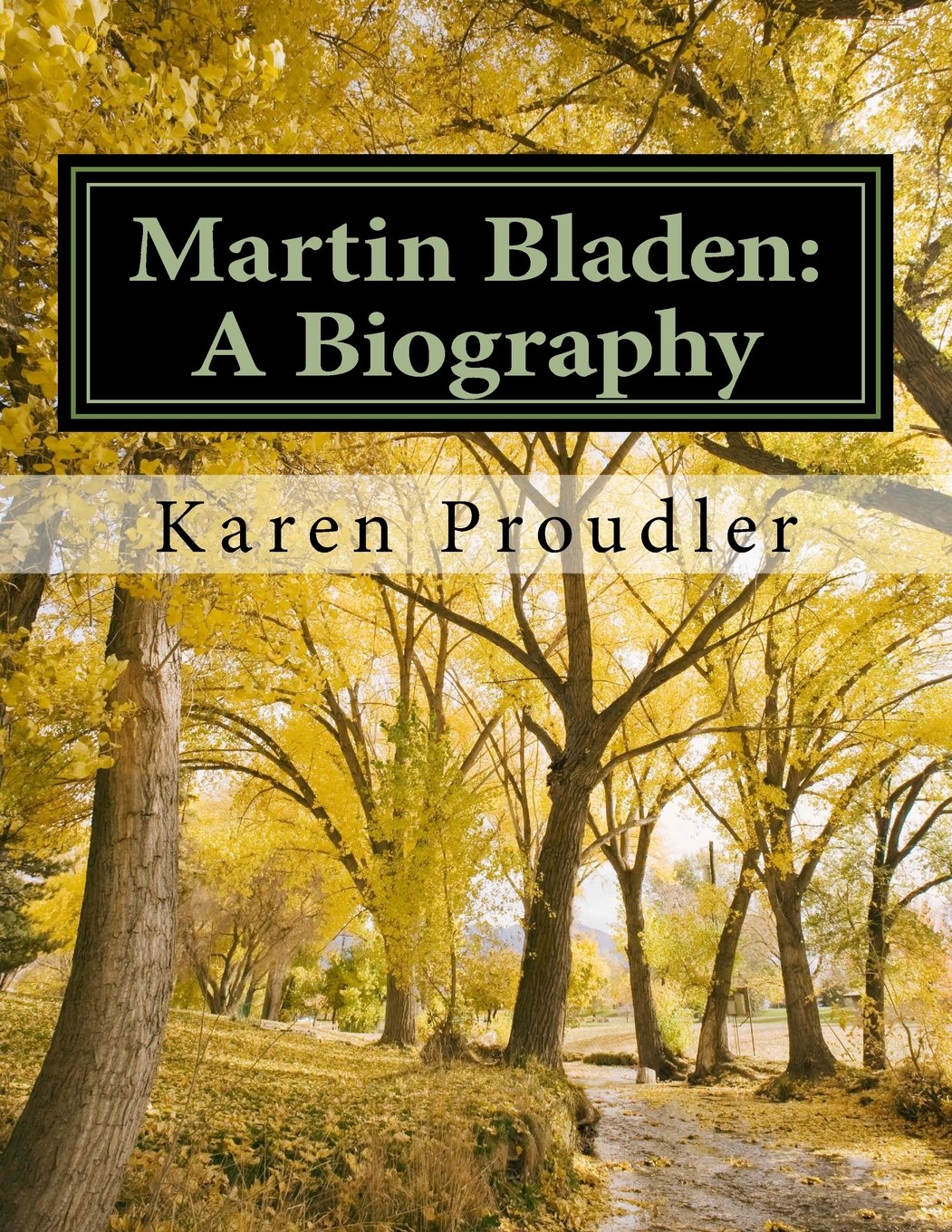 Martin Bladen: A Biography: Proudler, Karen: 9780956683151: Amazon.com ...