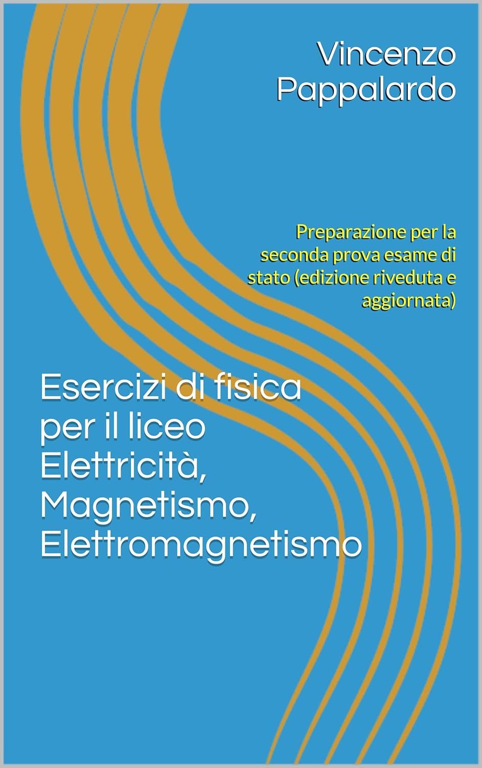 Amazon.com: Esercizi di fisica per il liceo Elettricità, Magnetismo, Elettromagnetismo ...