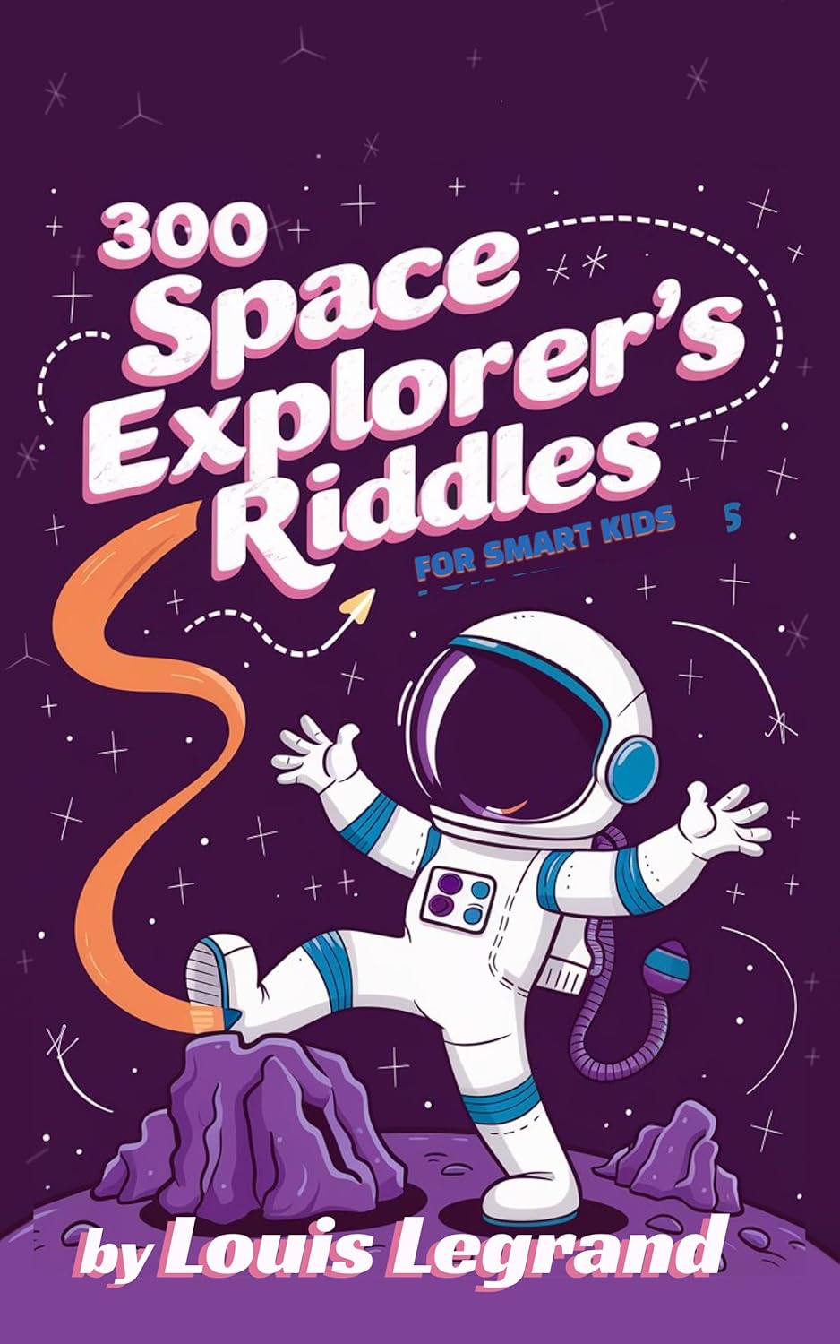 Amazon | 300 Space Explorer's Riddles for Smart Kids (English Edition ...