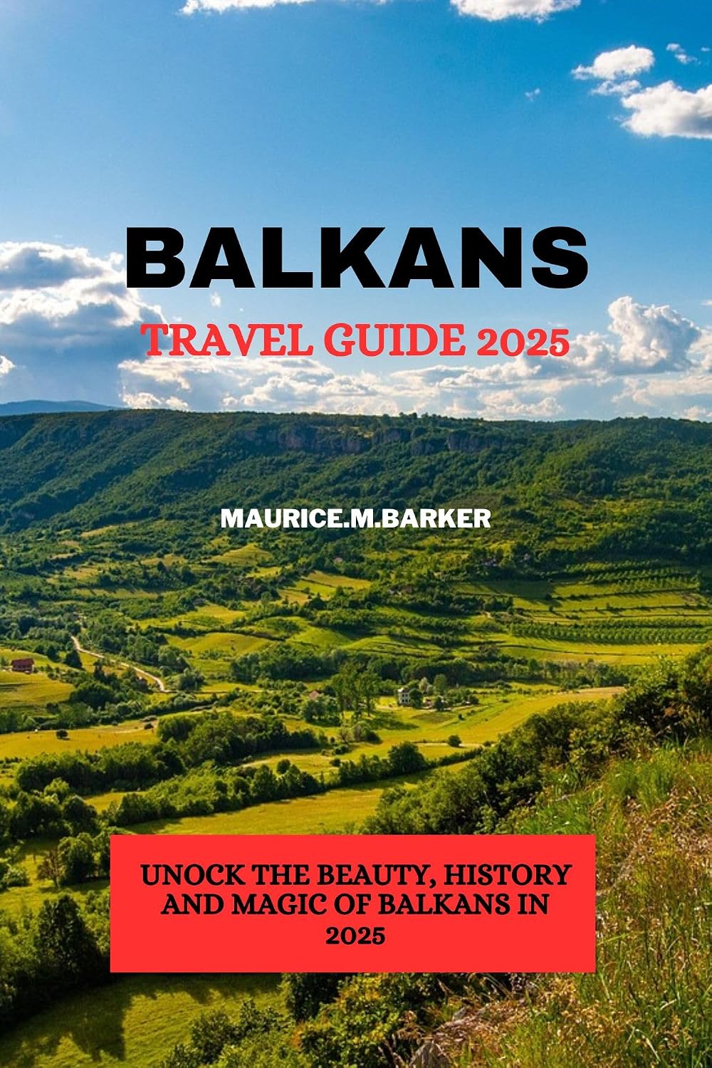 Amazon.com: Balkkans travel guide 2025: Unlock the beauty,history and ...
