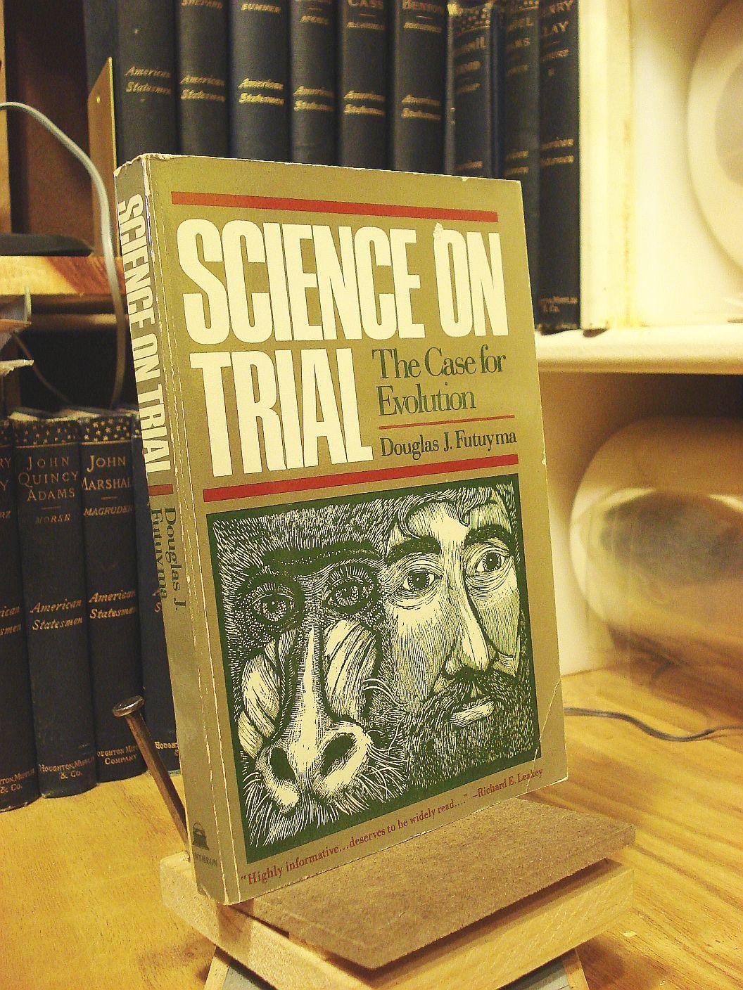 Science on Trial: Futuyma, Douglas: 9780394706795: Amazon.com: Books