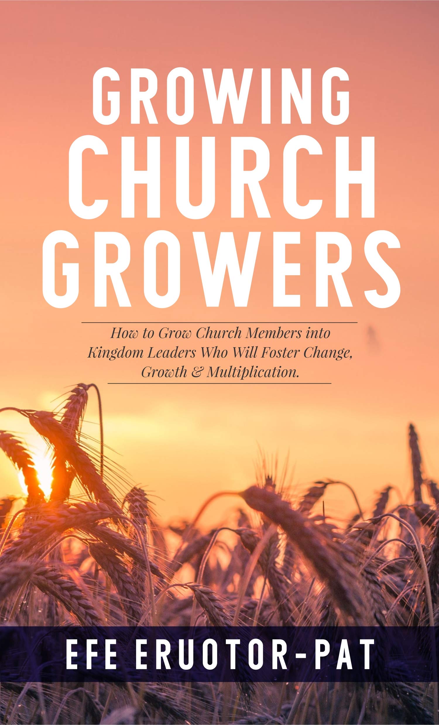 Buy GROWING CHURCH GROWERS: How to Grow Church Members into Kingdom ...