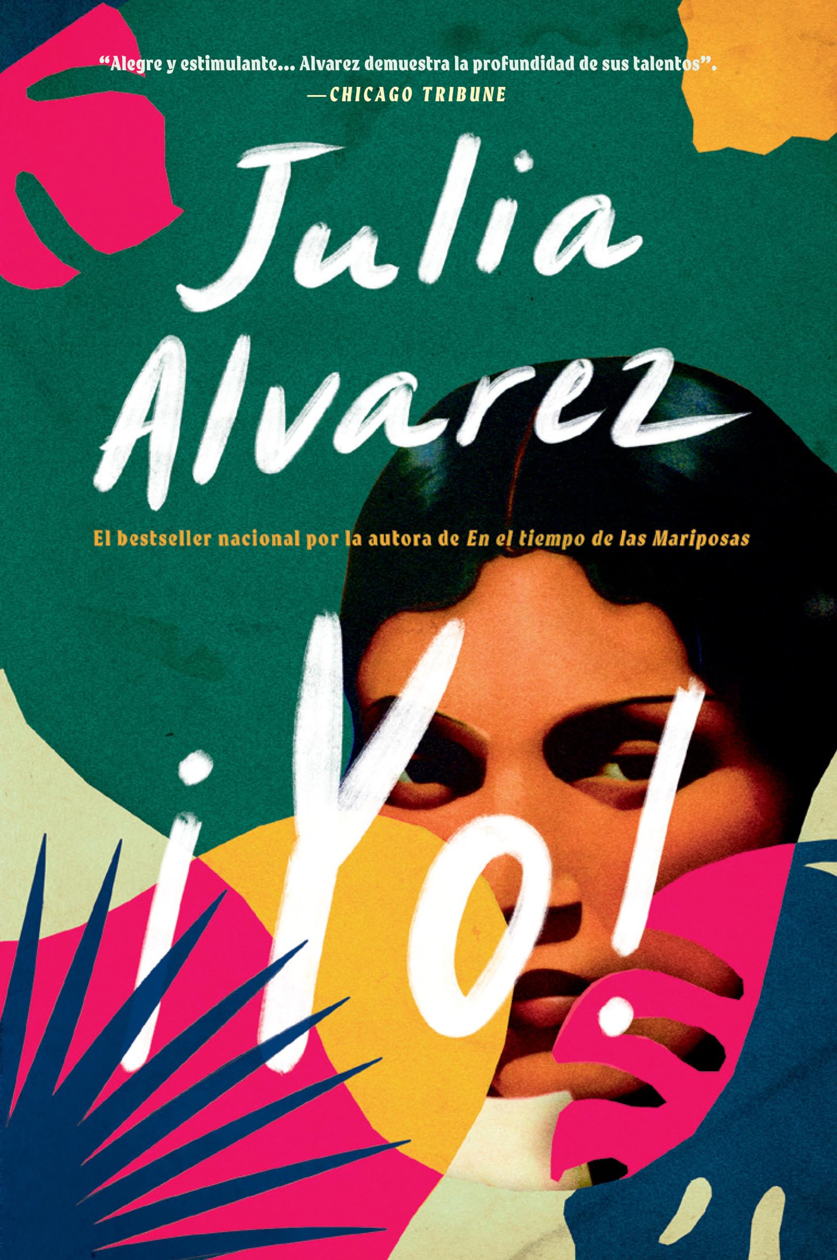 Yo! (Spanish Language Edition) (Spanish Edition): Alvarez, Julia ...