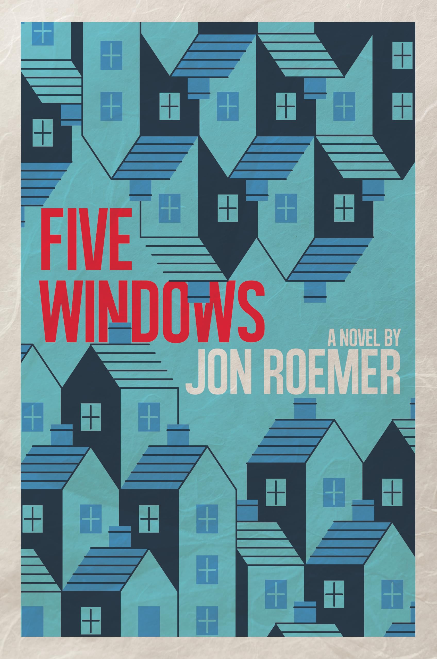 Five Windows: Roemer, Jon: 9781945814945: Amazon.com: Books
