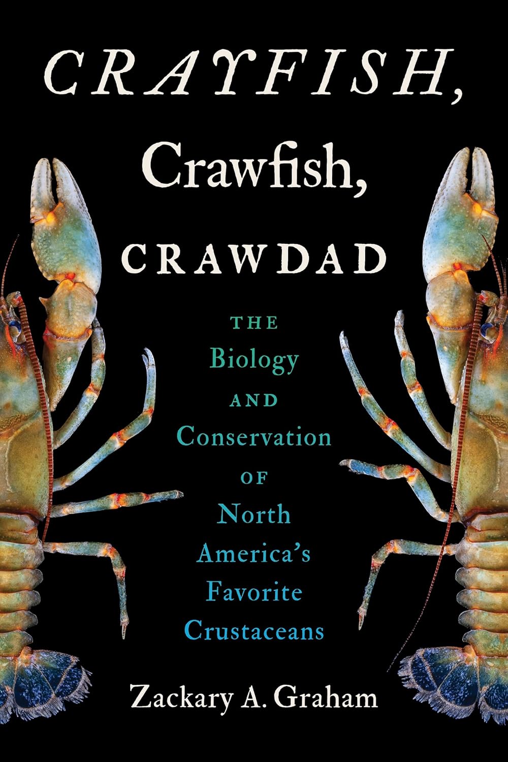 Amazon | Crayfish, Crawfish, Crawdad: The Biology and Conservation of ...