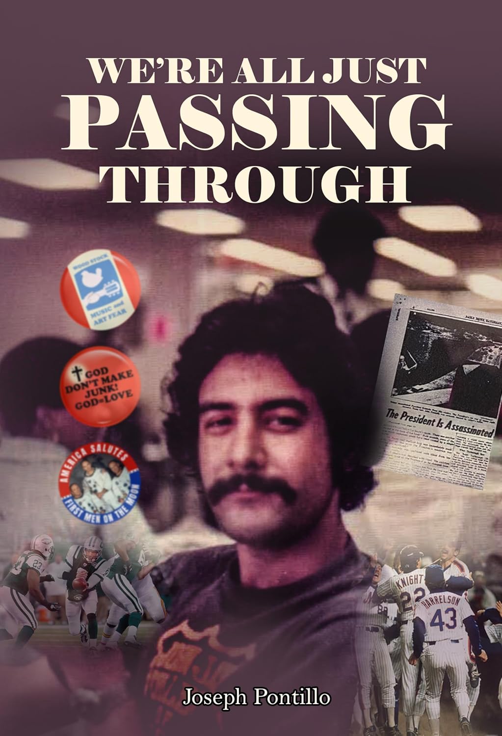 Amazon.com: We're All Just Passing Through eBook : Pontillo, Joseph: Books