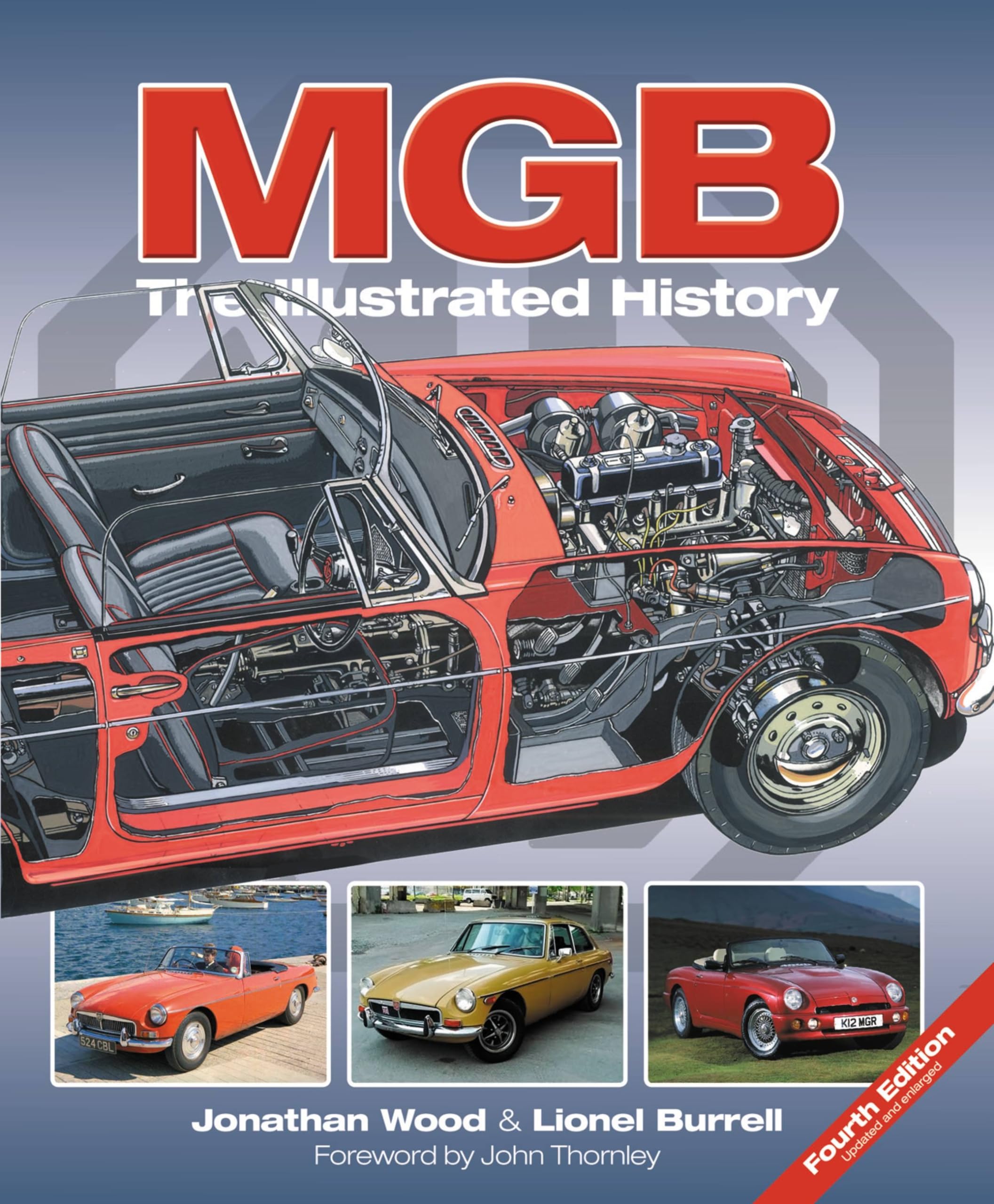 MGB The Illustrated History: Updated and enlarged: Wood, Jonathan ...