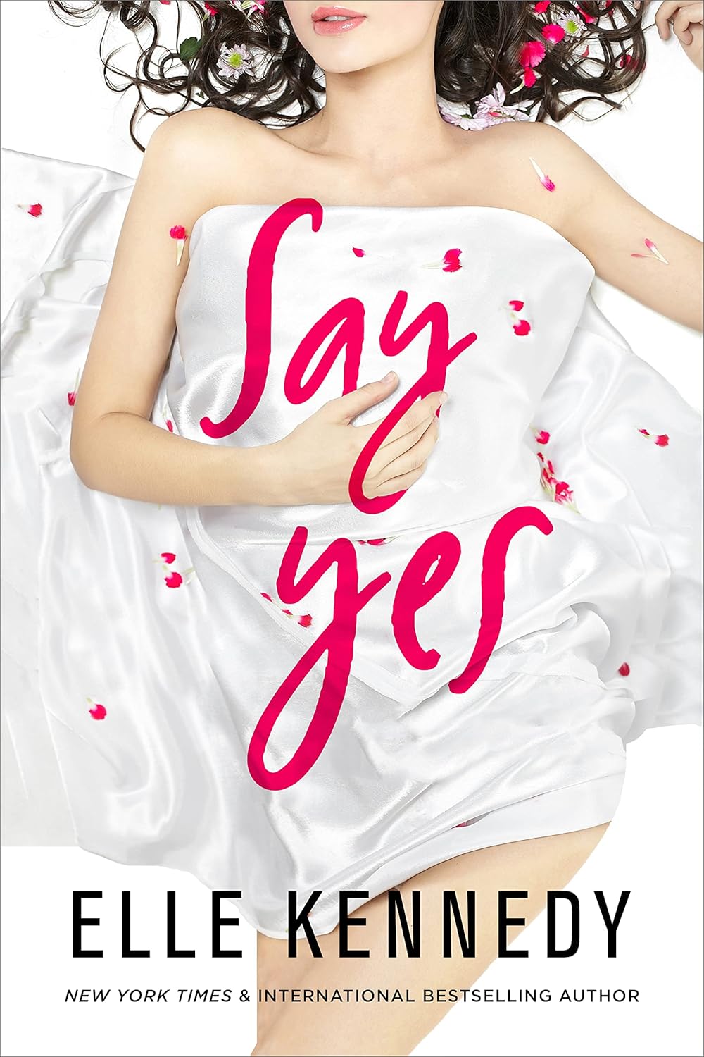 Say Yes - Kindle edition by Kennedy, Elle . Contemporary Romance Kindle ...