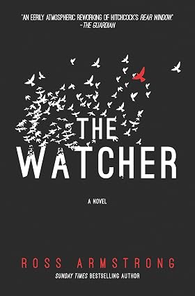 Amazon.com: The Watcher: A Novel: 9780778330721: Armstrong, Ross: Books