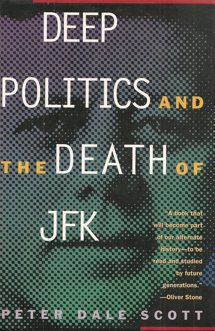 Amazon.com: Deep Politics and the Death of JFK: 9780520084100: Scott ...