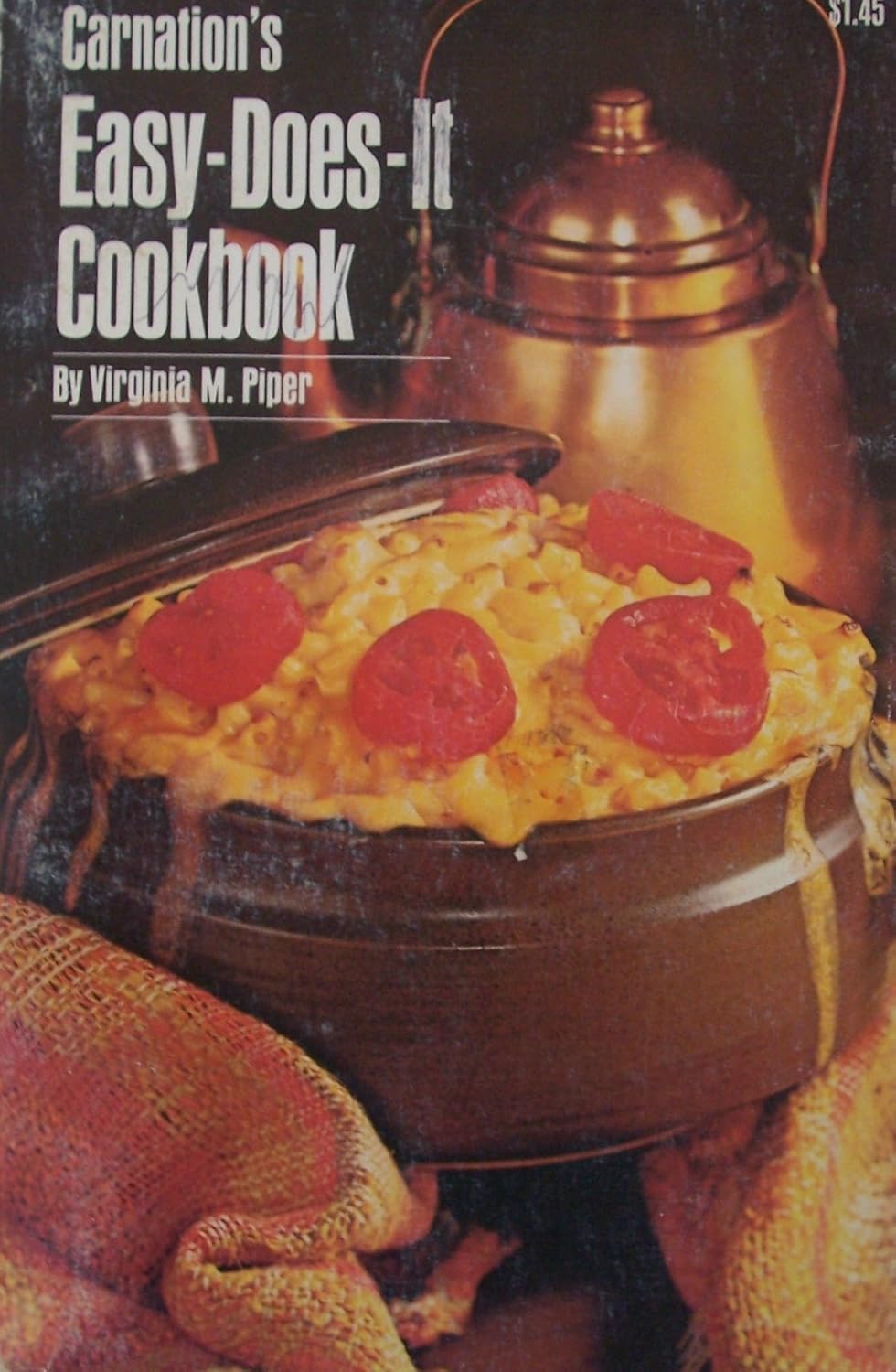 Carnation's Easy-Does-It Cookbook [ 1970 ] Carnation Company (cover ...