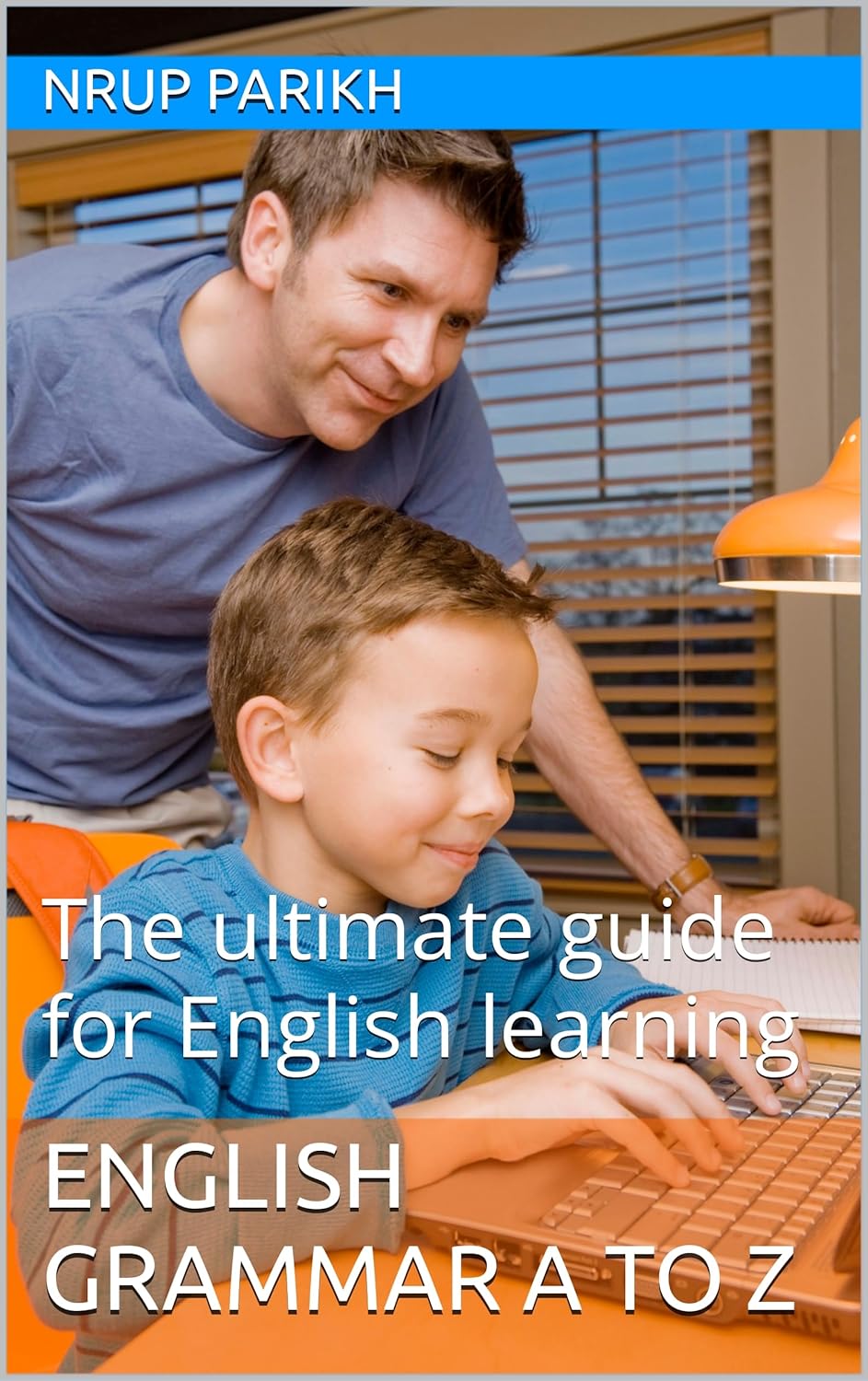 English Grammar A to Z: The ultimate guide for English learning ...