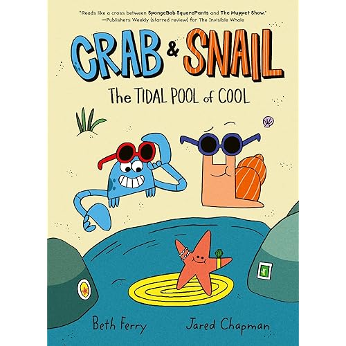 Snapklik.com : Crab And Snail: The Tidal Pool Of Cool: A Graphic Novel