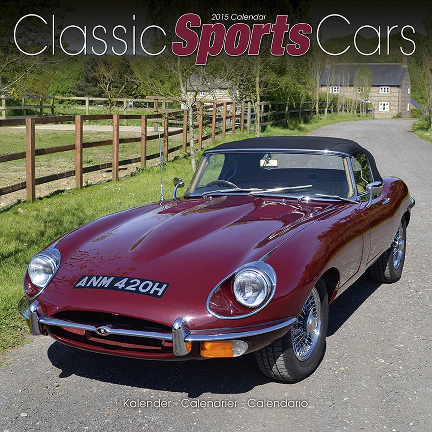 Classic Sports Cars Calendar- 2015 Wall calendars - Car Calendar ...