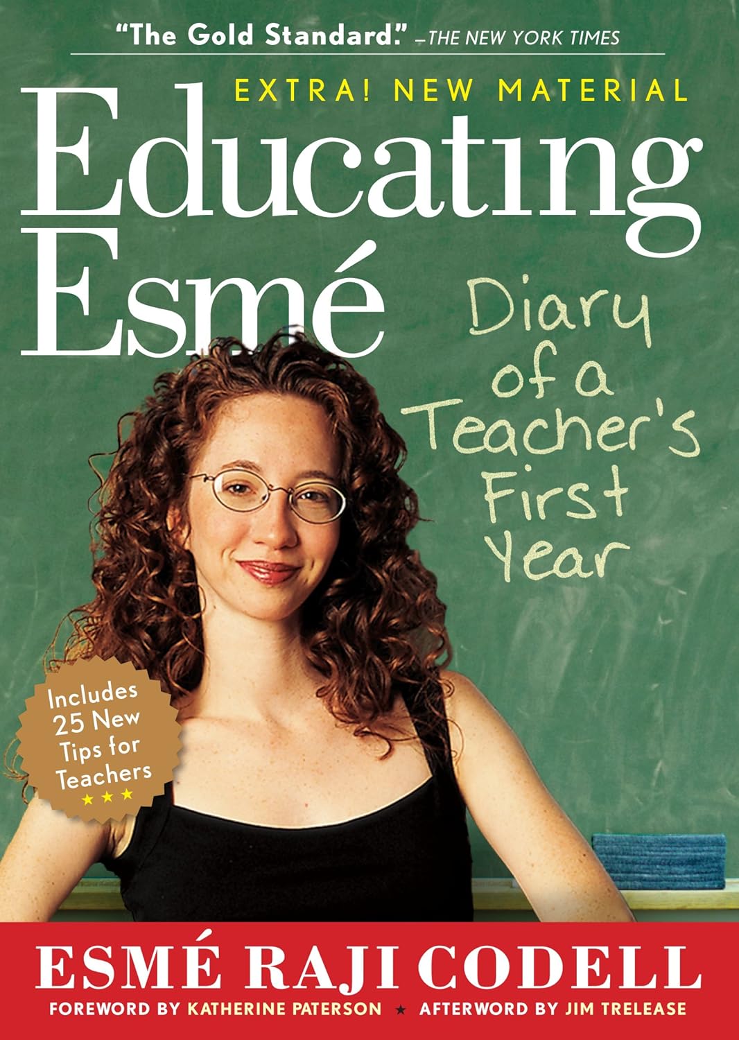 Educating Esmé: Diary of a Teacher's First Year: Esmé Raji Codell, Jim ...