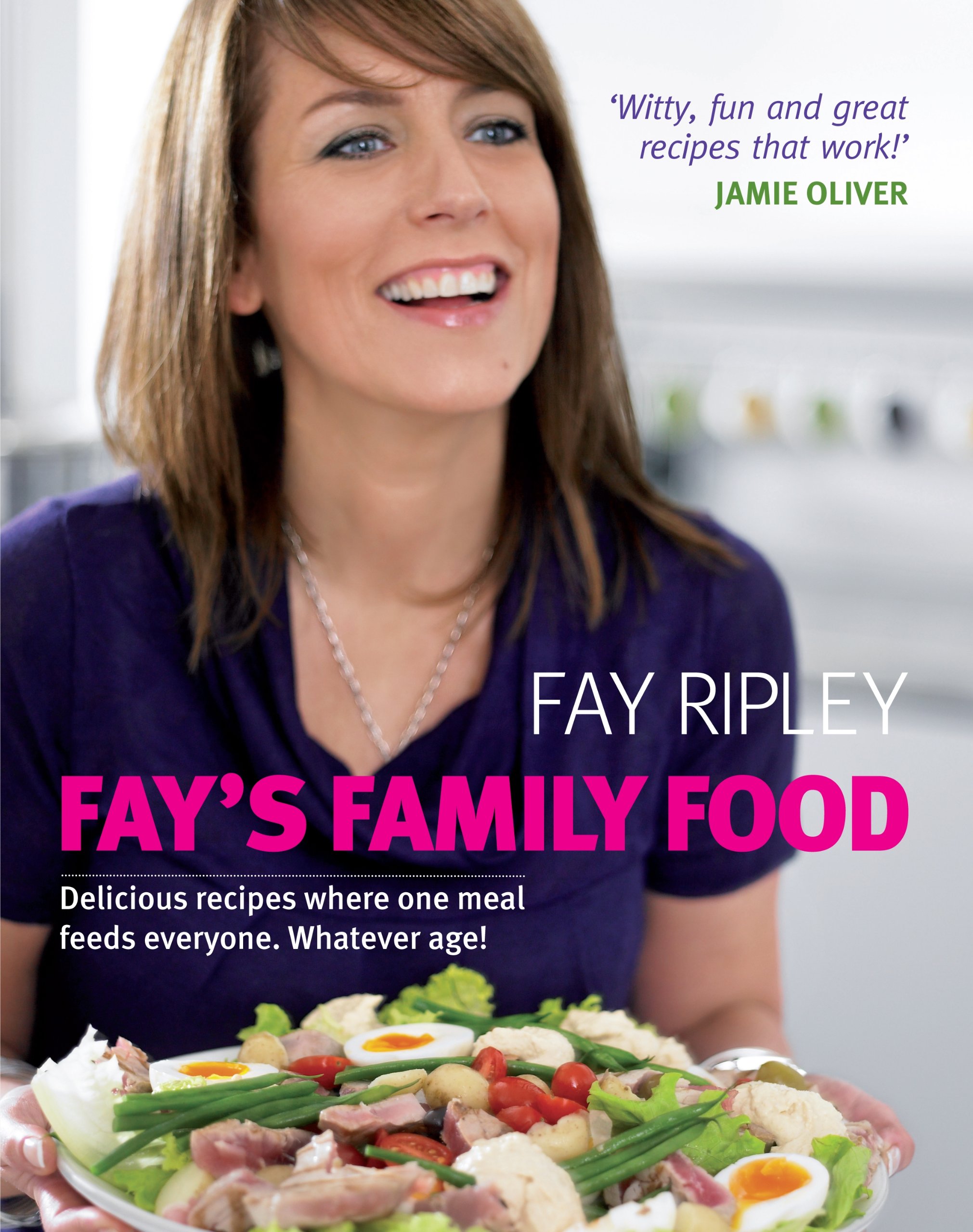 Fay's Family Food: Delicious Recipes Where One Meal Feeds Everyone ...