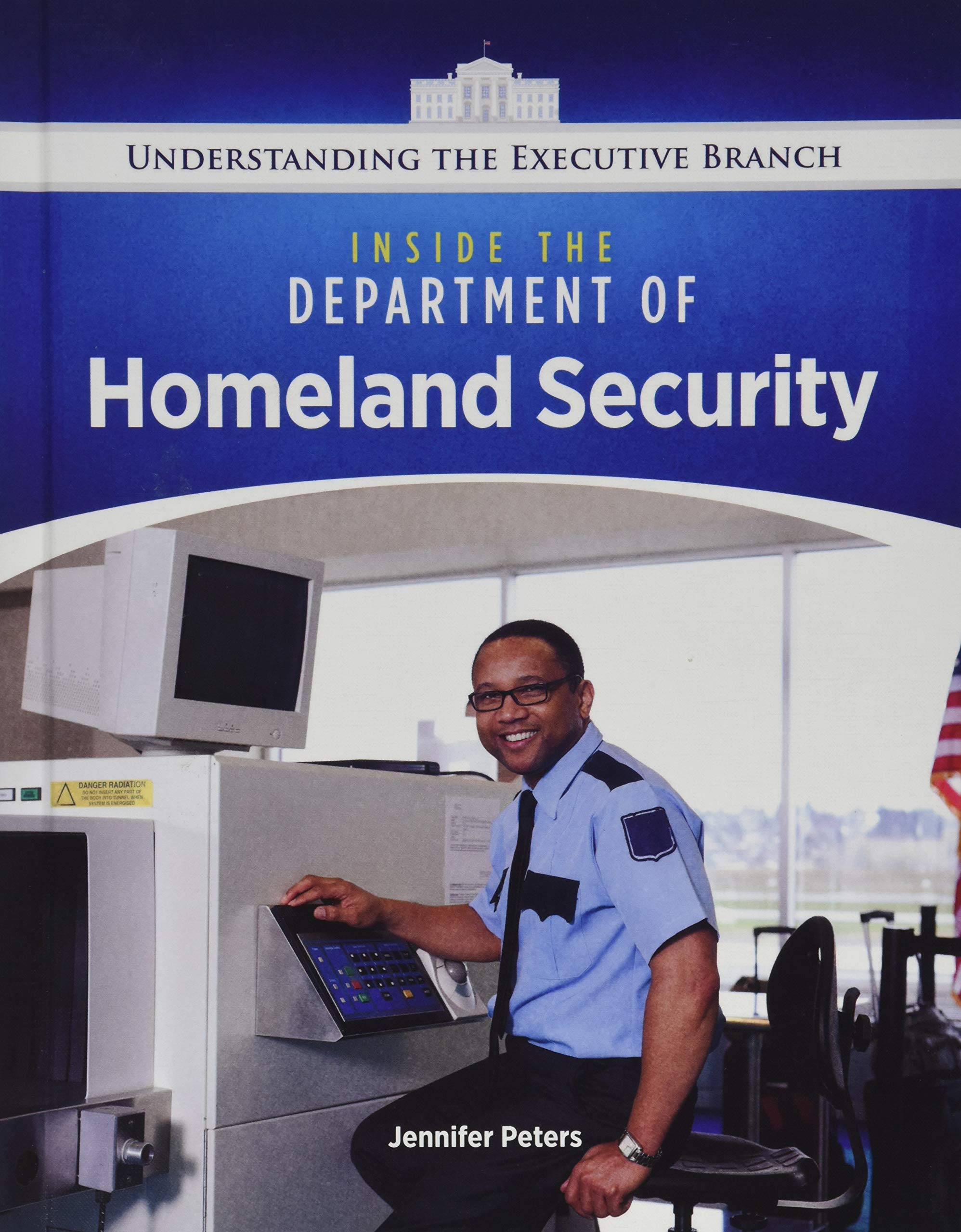 Inside the Department of Homeland Security (Understanding the Executive ...