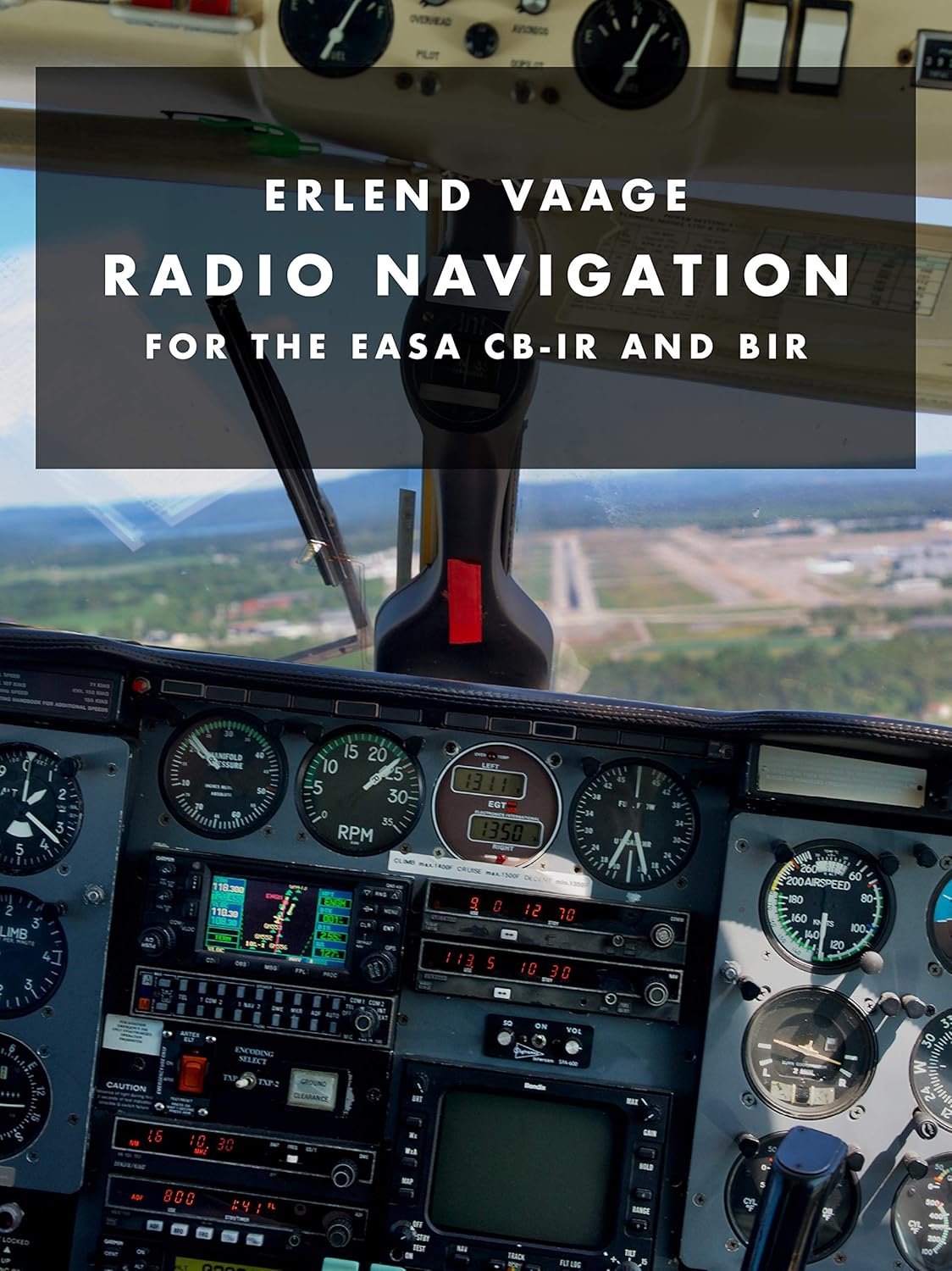 Radio Navigation: For the EASA CB-IR and BIR (The CB-IR/BIR series Book ...