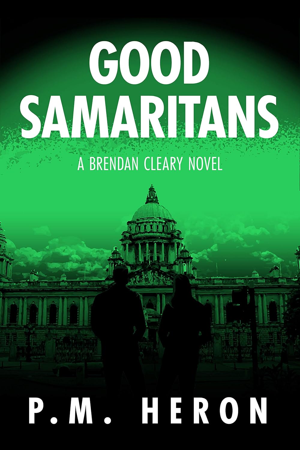 Good Samaritans: Brendan Cleary #3: Fast-paced Vigilante Justice ...