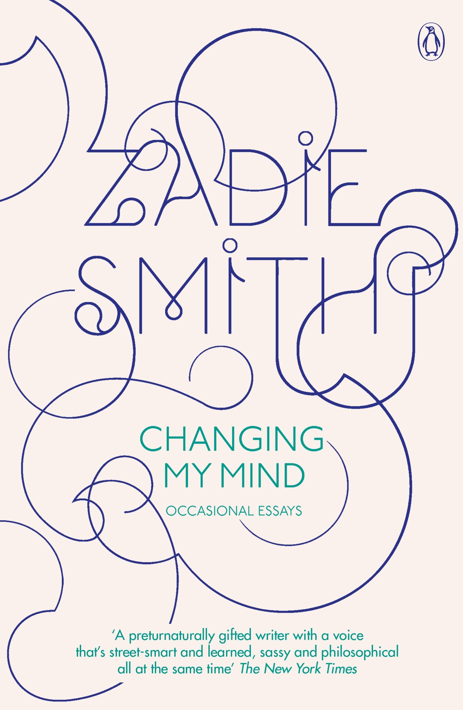 Changing My Mind: Occasional Essays : Smith, Zadie: Amazon.co.uk: Books