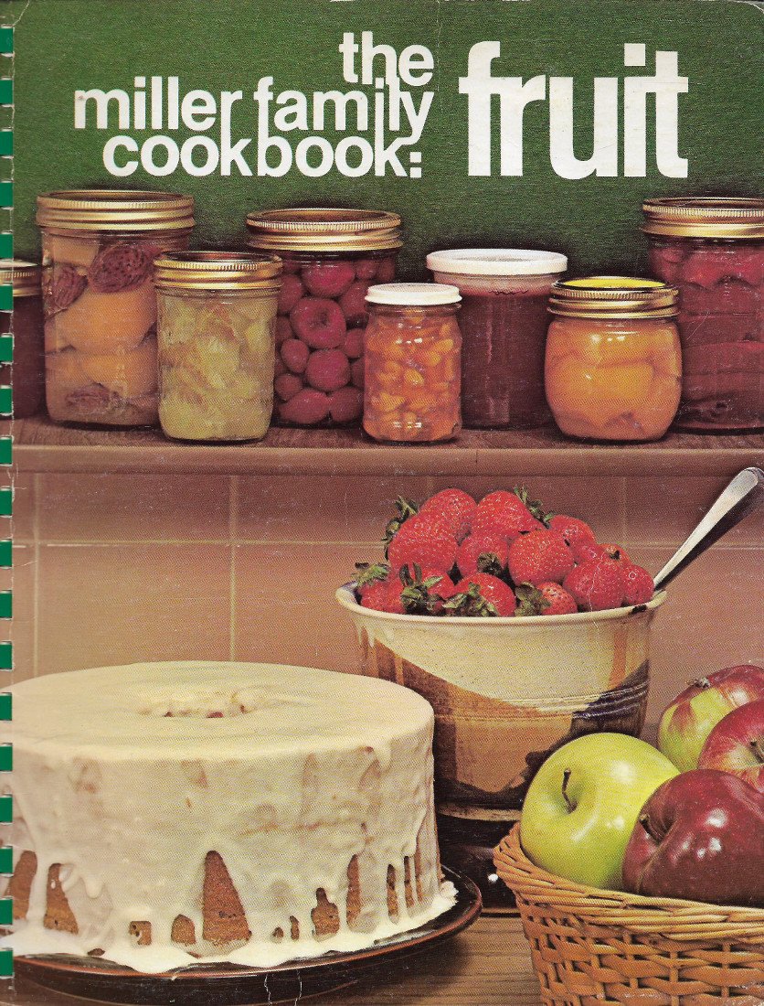 Miller Family Cookbook: Fruit: unknown author: Amazon.com: Books