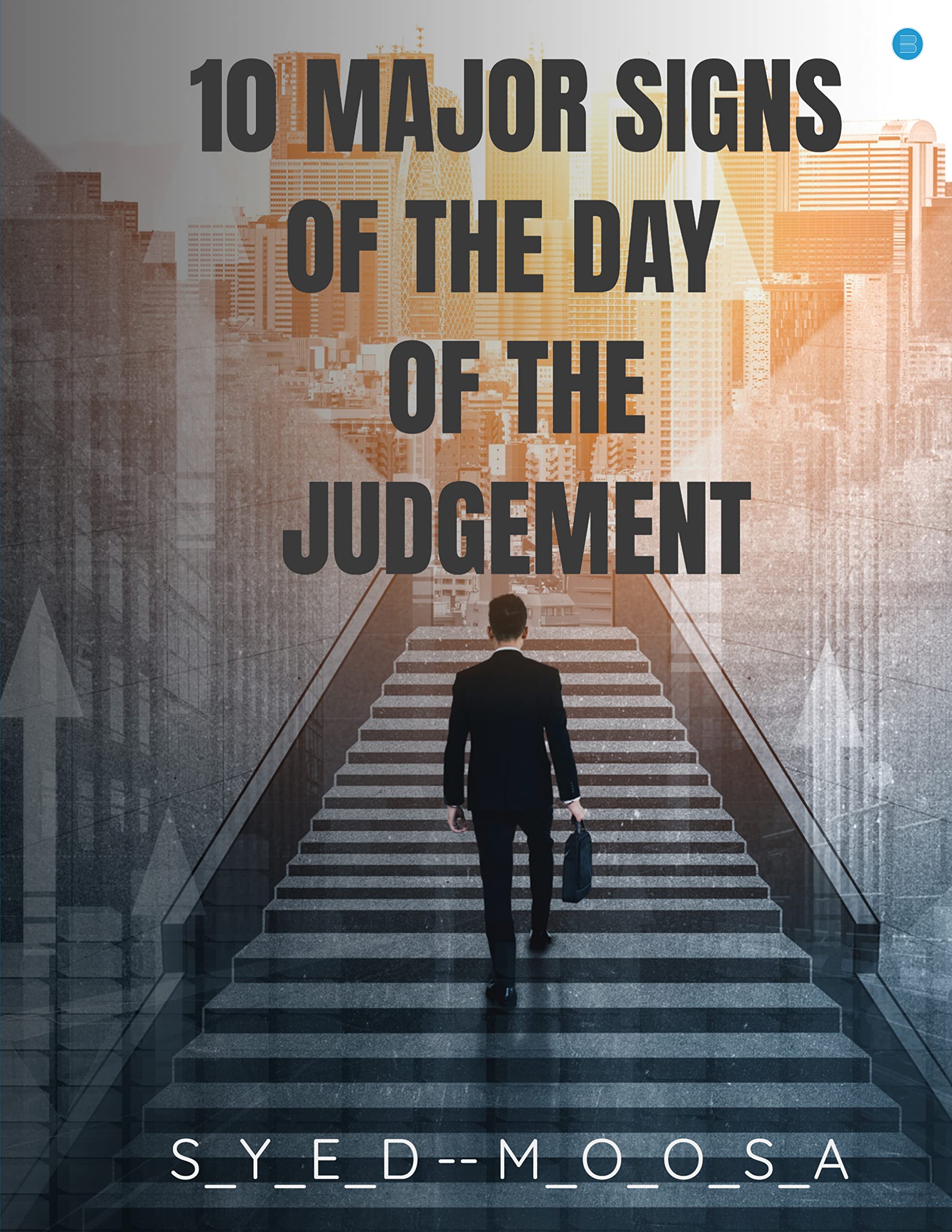 Buy 10 Major Signs of the Day of Judgement Book Online at Low Prices in ...