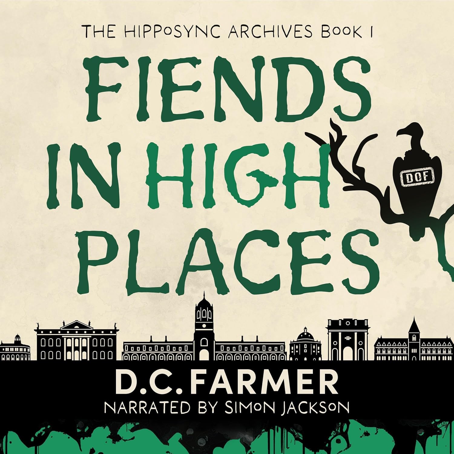 Amazon.com: Fiends in High Places: The Hipposync Archives, Book 1 ...