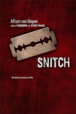 Amazon.com: Snitch: 9781442481657: van Diepen, Allison: Books