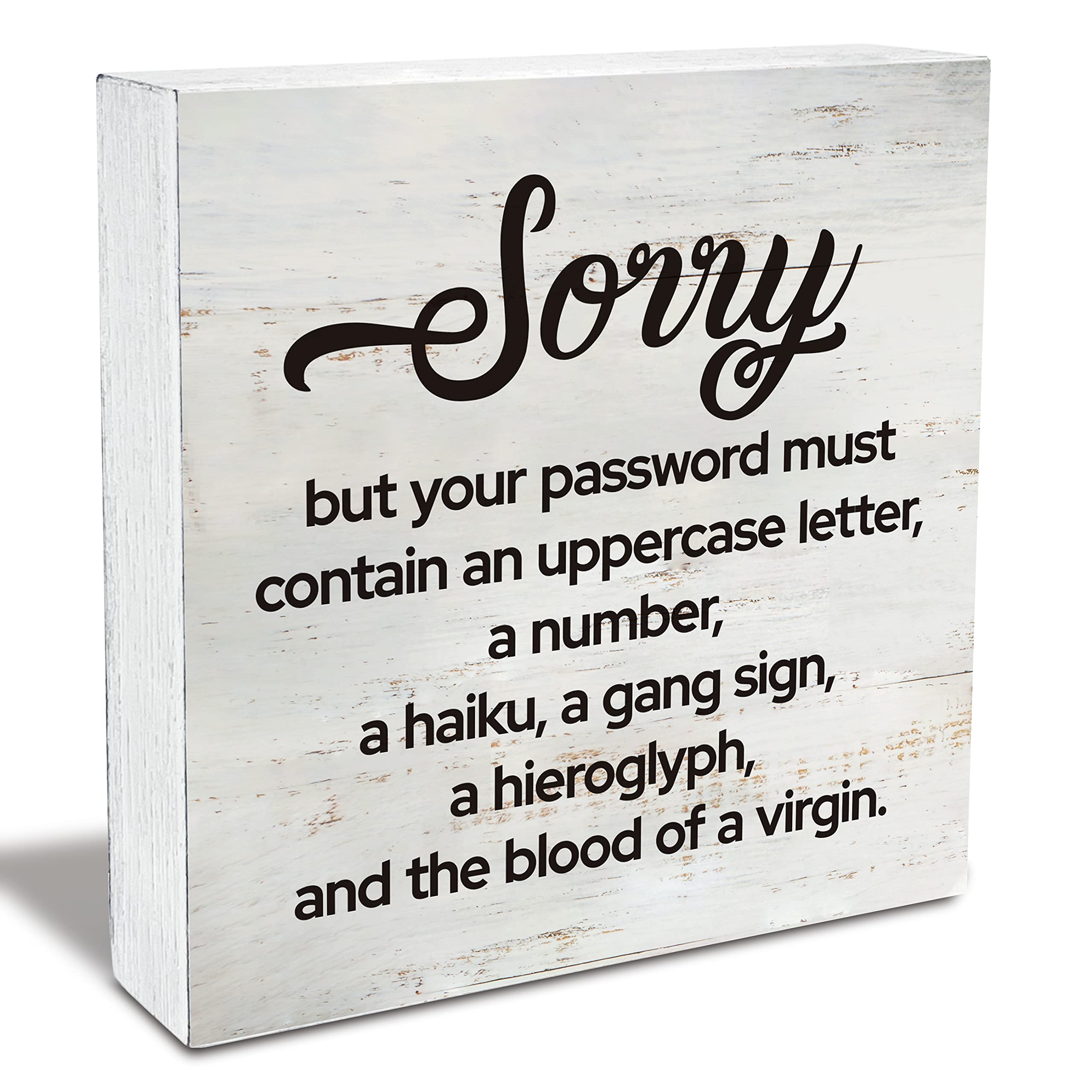 Amazon.com : Sorry But Your Password Must Contain Wood Box Sign Rusitc ...