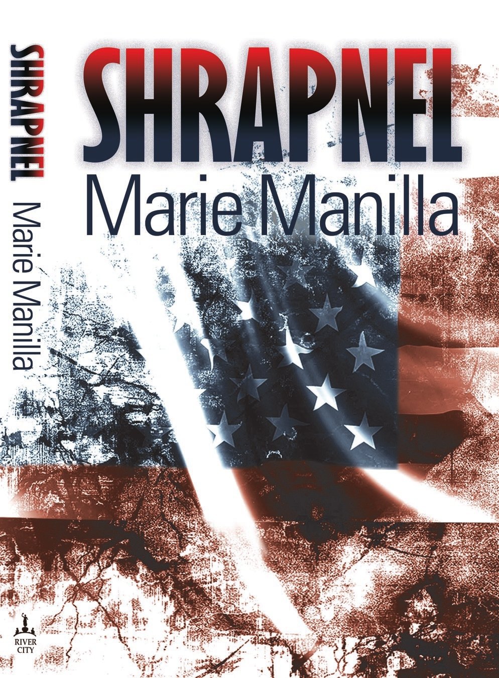 Shrapnel: Marie Manilla: 9781579660840: Amazon.com: Books
