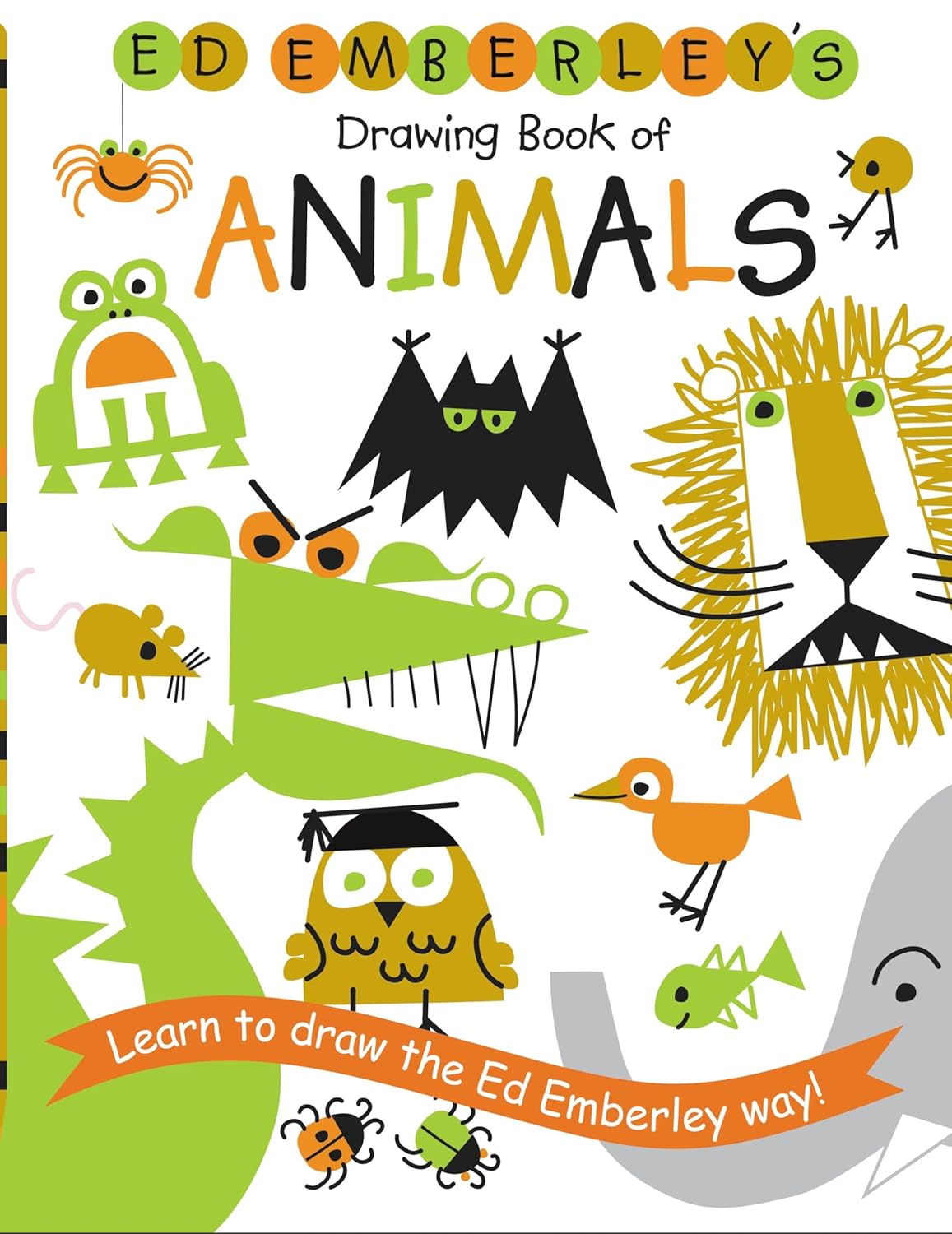 Ed Emberley's Drawing Book of Animals: Emberley, Ed, Emberley, Ed ...