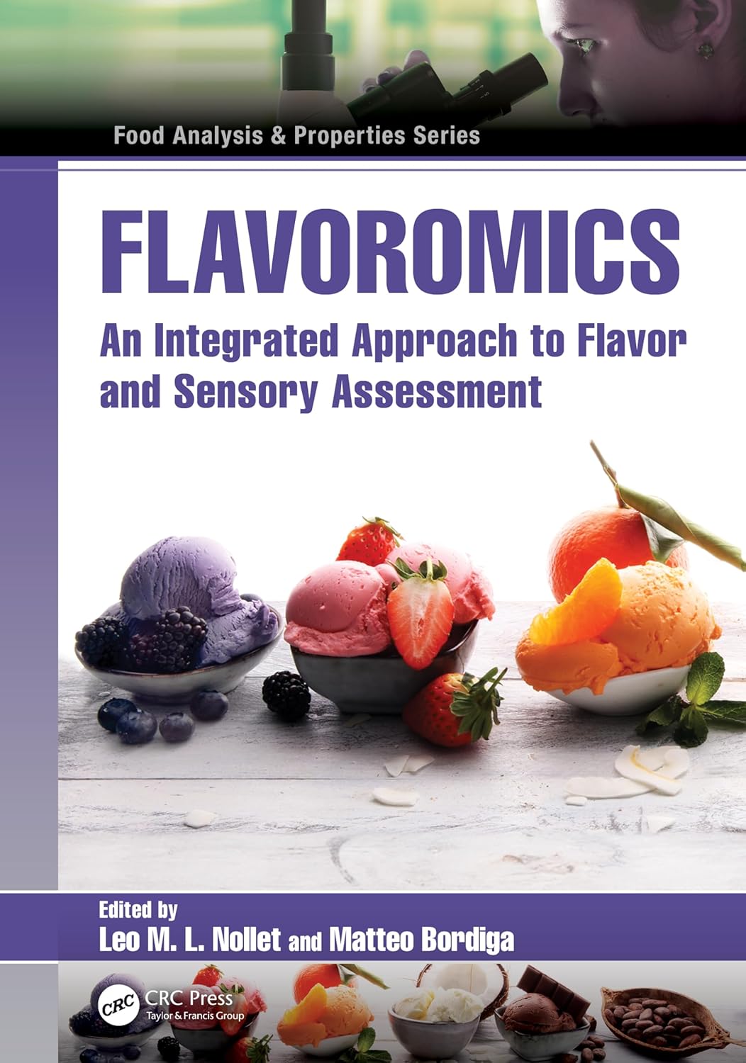 Flavoromics: An Integrated Approach to Flavor and Sensory Assessment ...