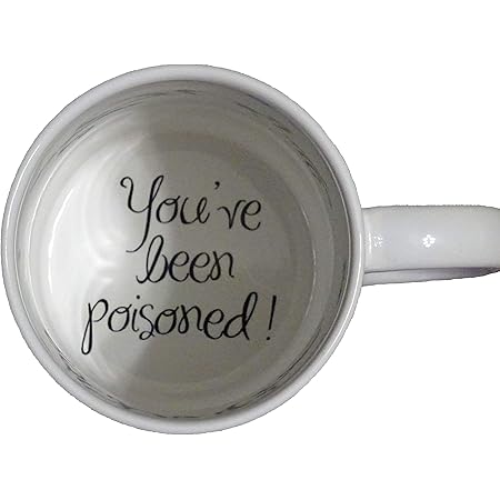 Amazon.com: Giftnip You Have Been Poisoned Mug - Funny Cup (11oz ...