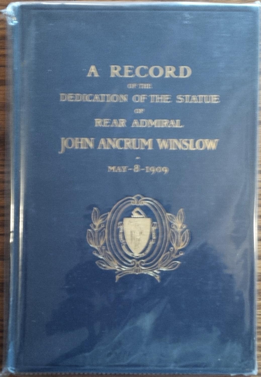 A record of the dedication of the statue of Rear Admiral John Ancrum ...