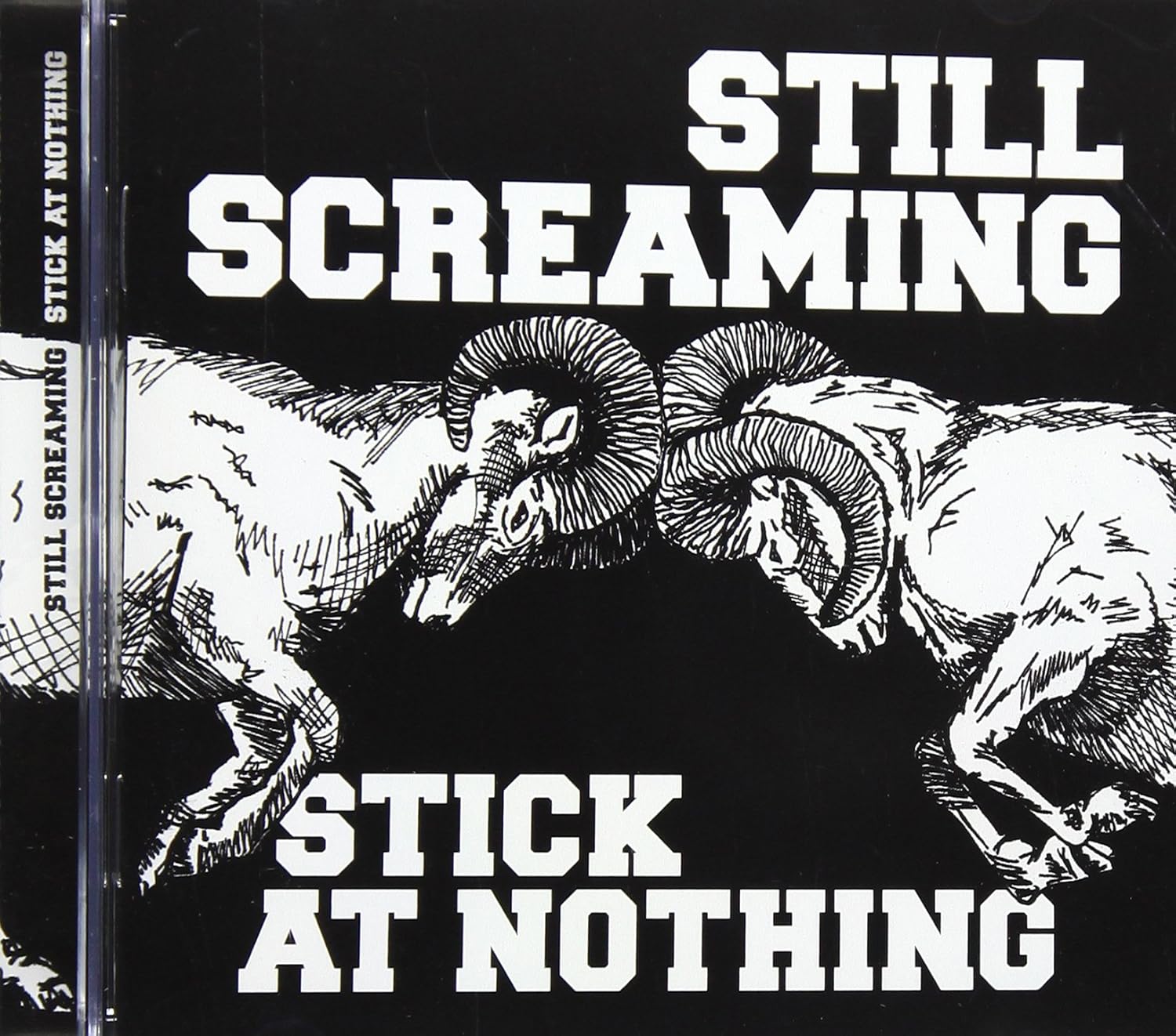 Still Screaming - Stick at Nothing -Mcd- Amazon.com Music