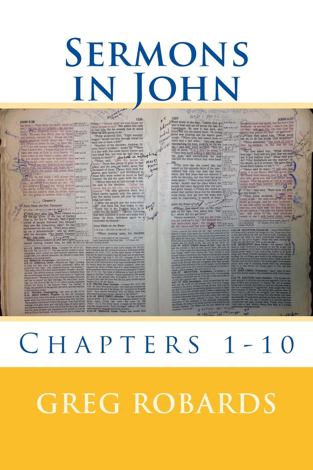 Amazon.com: Sermons in John eBook : Robards, Greg: Kindle Store