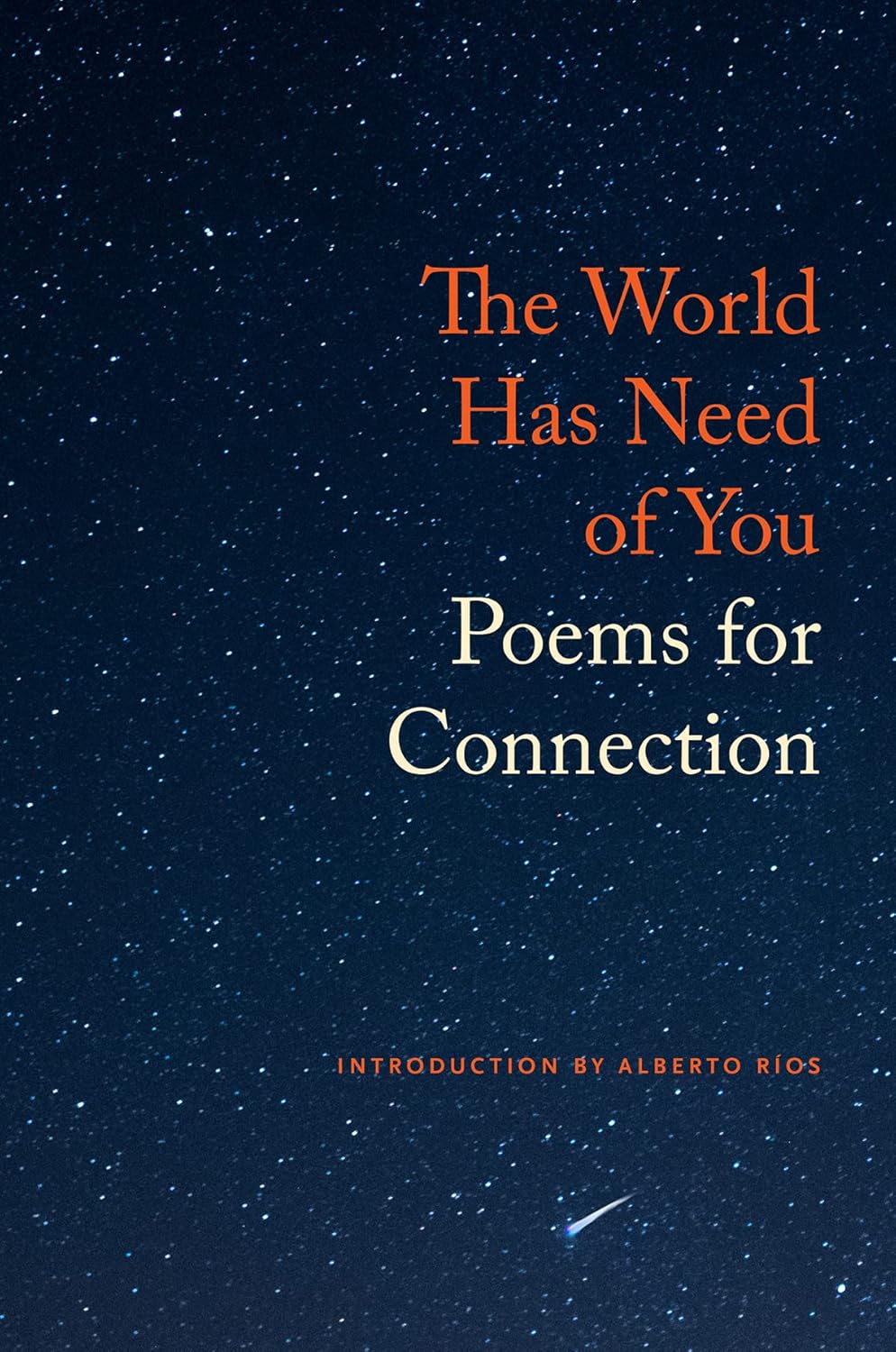 The World Has Need of You: Poems for Connection: Amazon.co.uk: Ríos ...