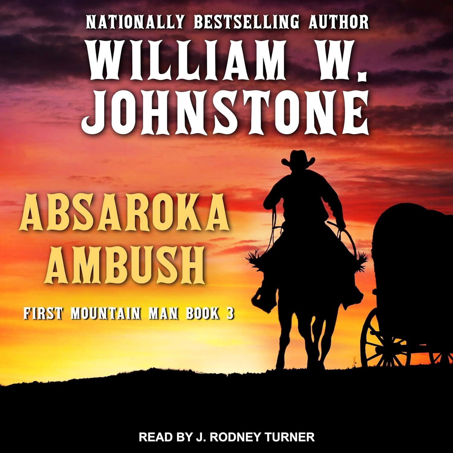 Absaroka Ambush (The First Mountain Man Series): William W. Johnstone ...