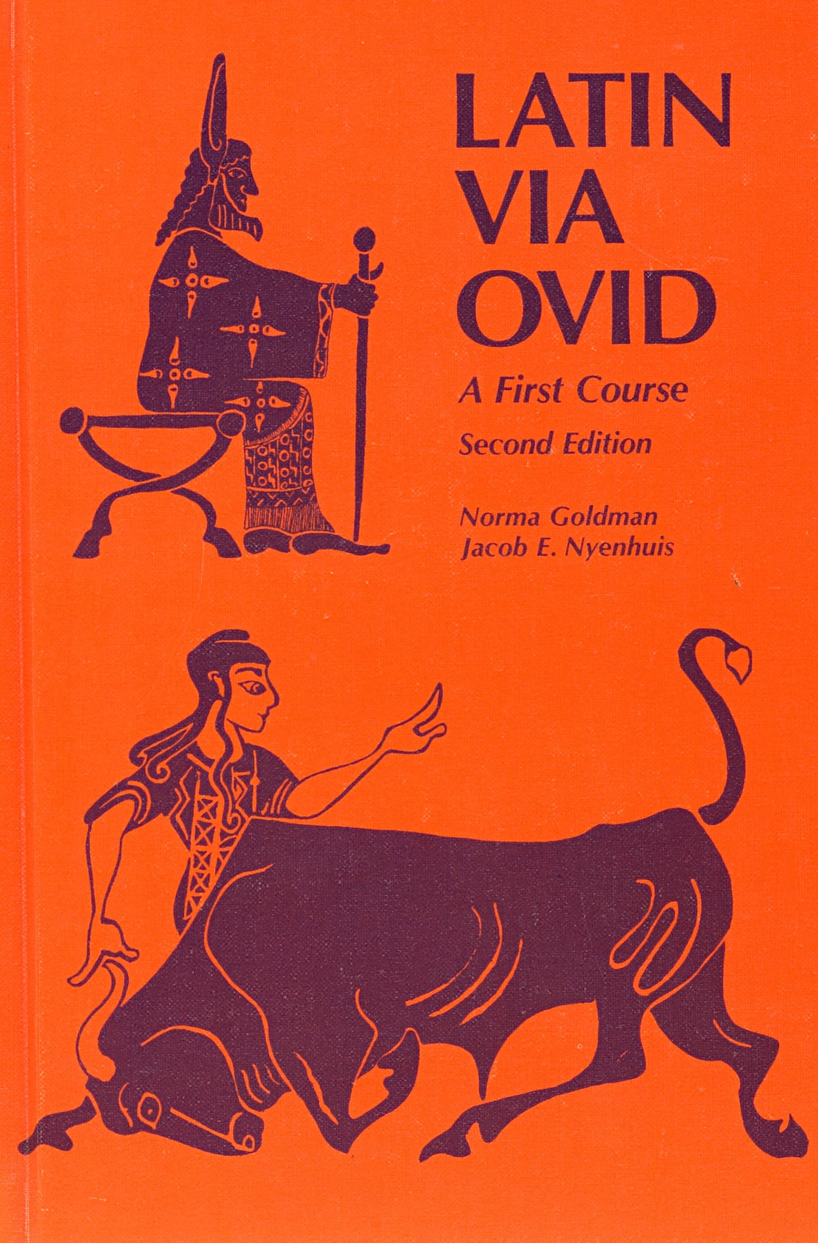 Latin Via Ovid: A First Course Second Edition: Nyenhuis, Jacob E ...