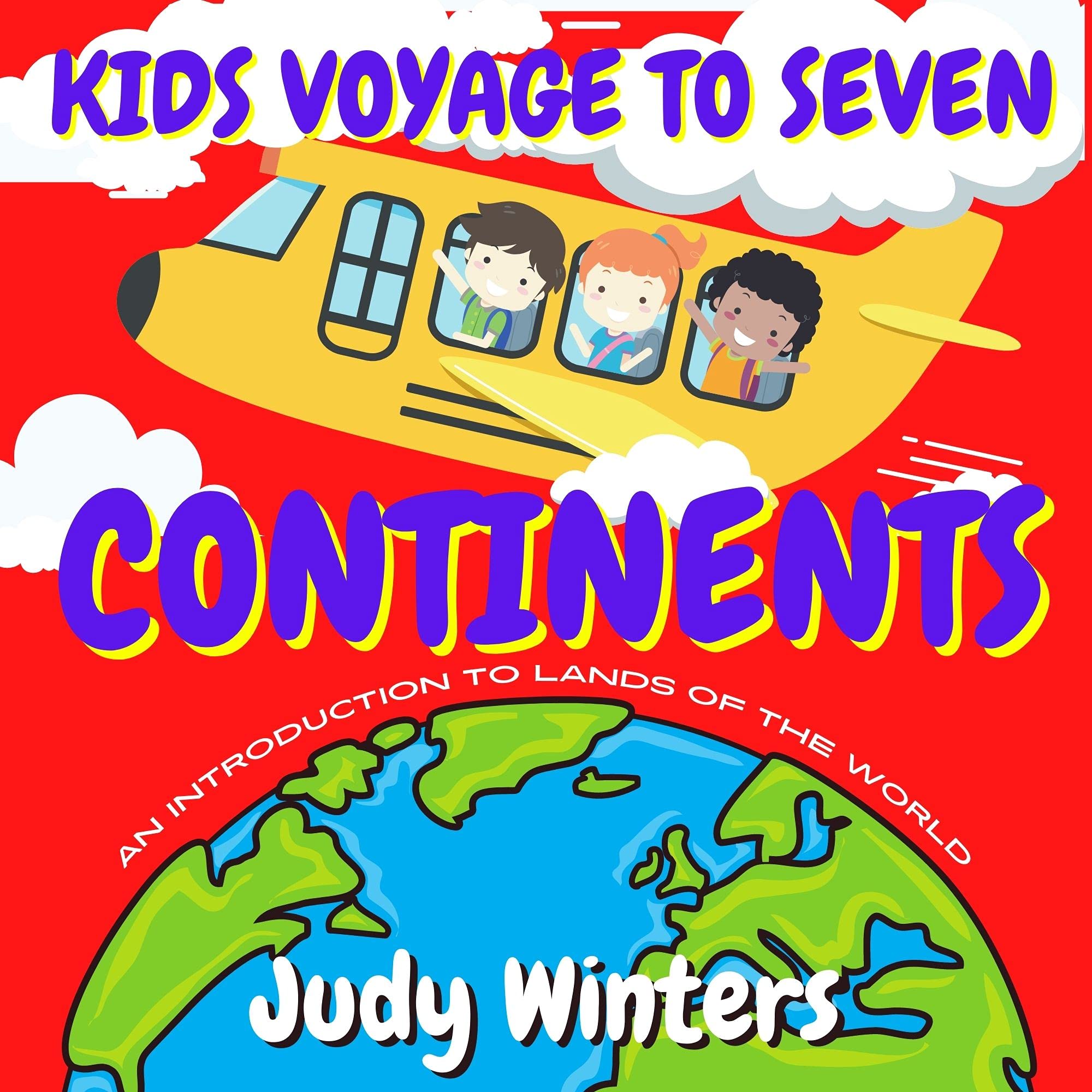 Buy Kids Voyage To Seven Continents: Early Grade Children's ...