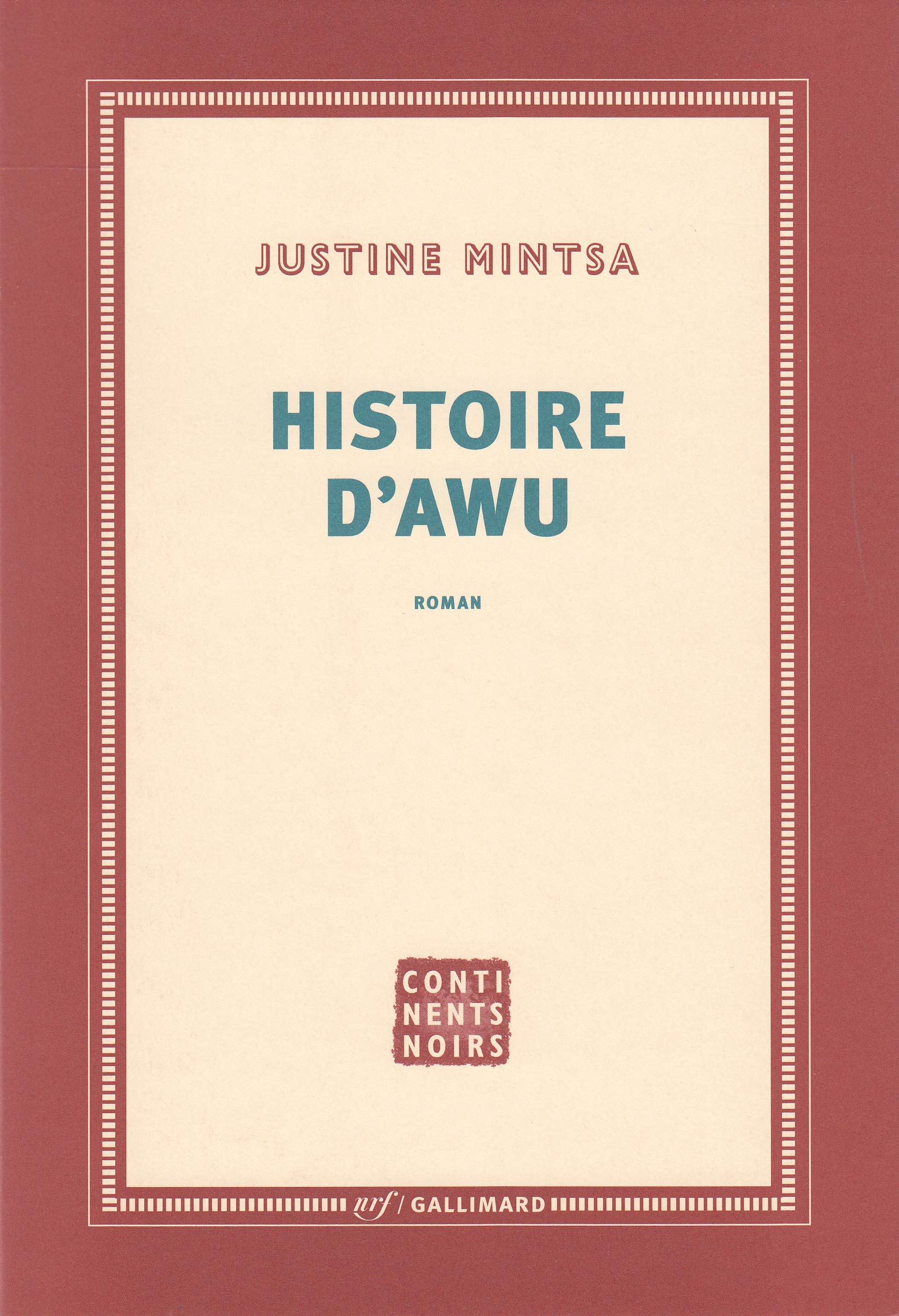 Amazon.com: Histoire d'Awu: 9782070757596: Mintsa, Justine: Books