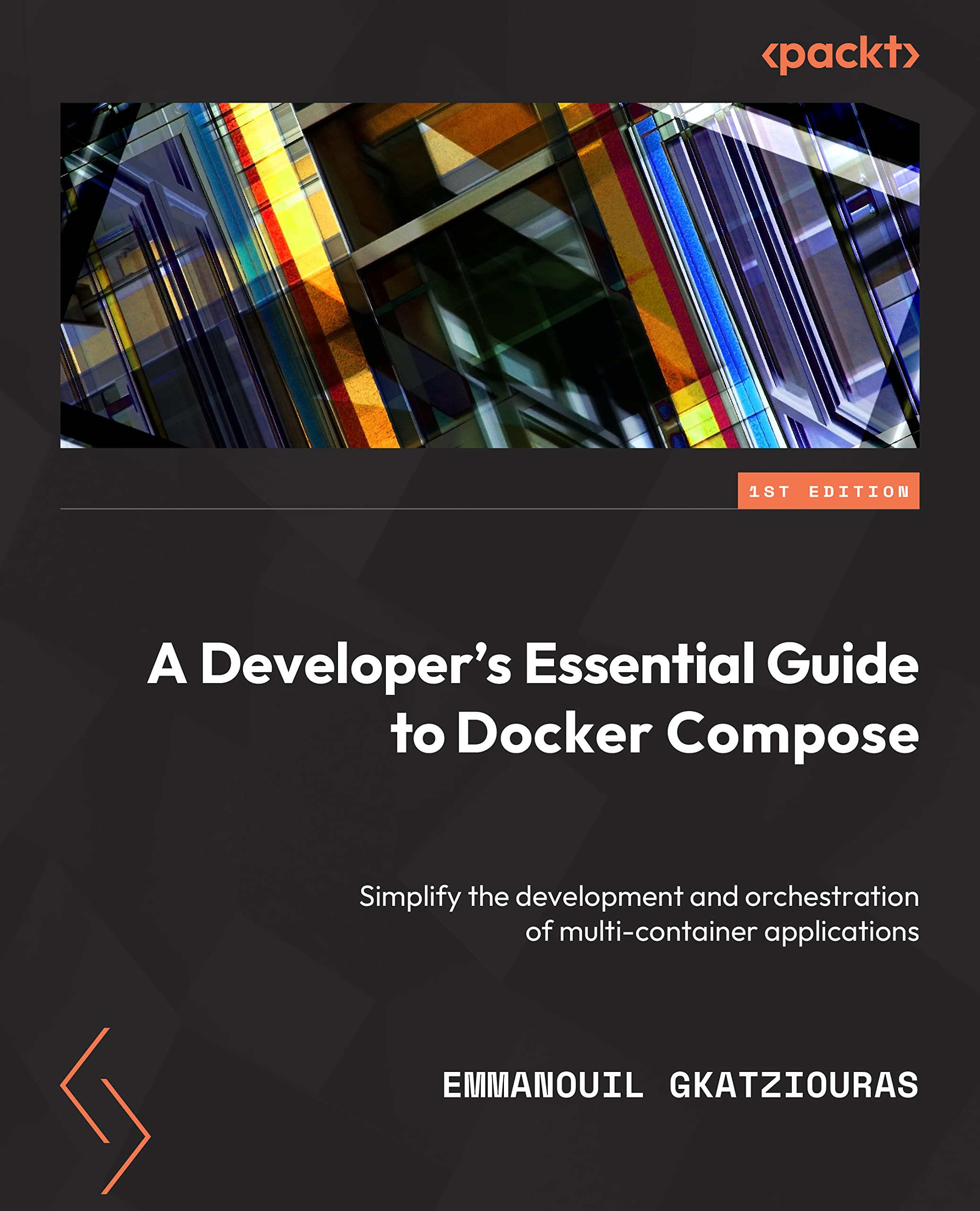 Amazon.com: A Developer's Essential Guide to Docker Compose: Simplify the development and ...