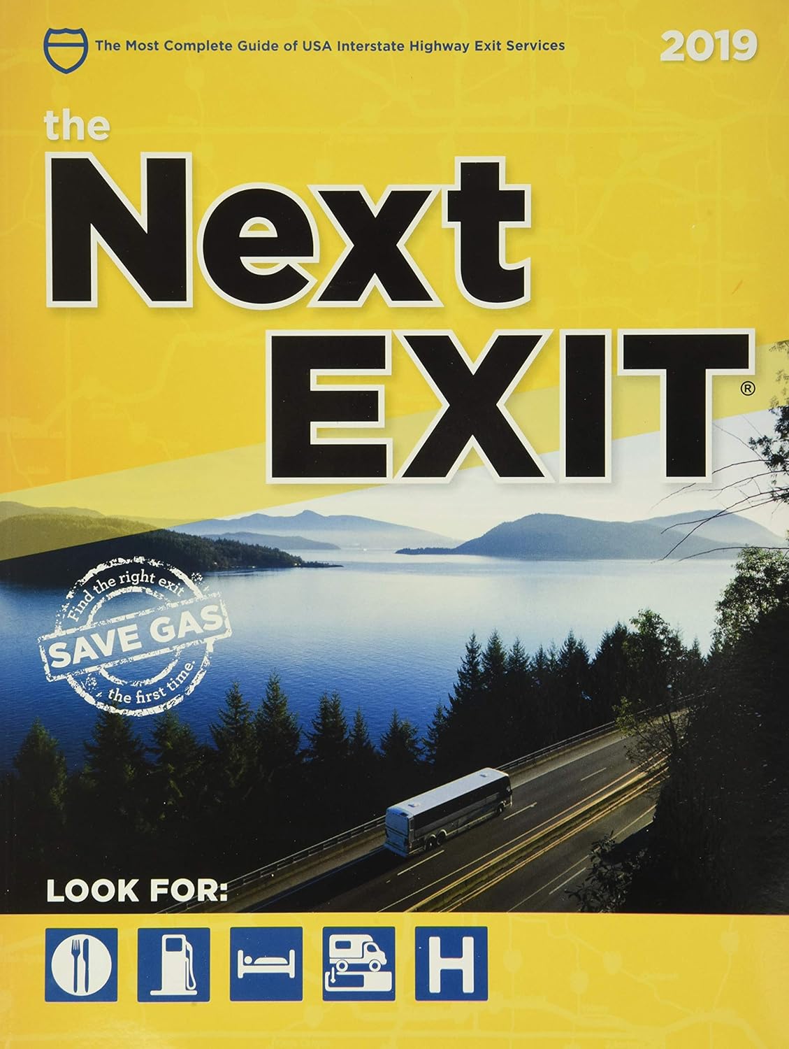 The Next Exit 2019: USA Interstate Highway Exit Directory (Next Exit ...