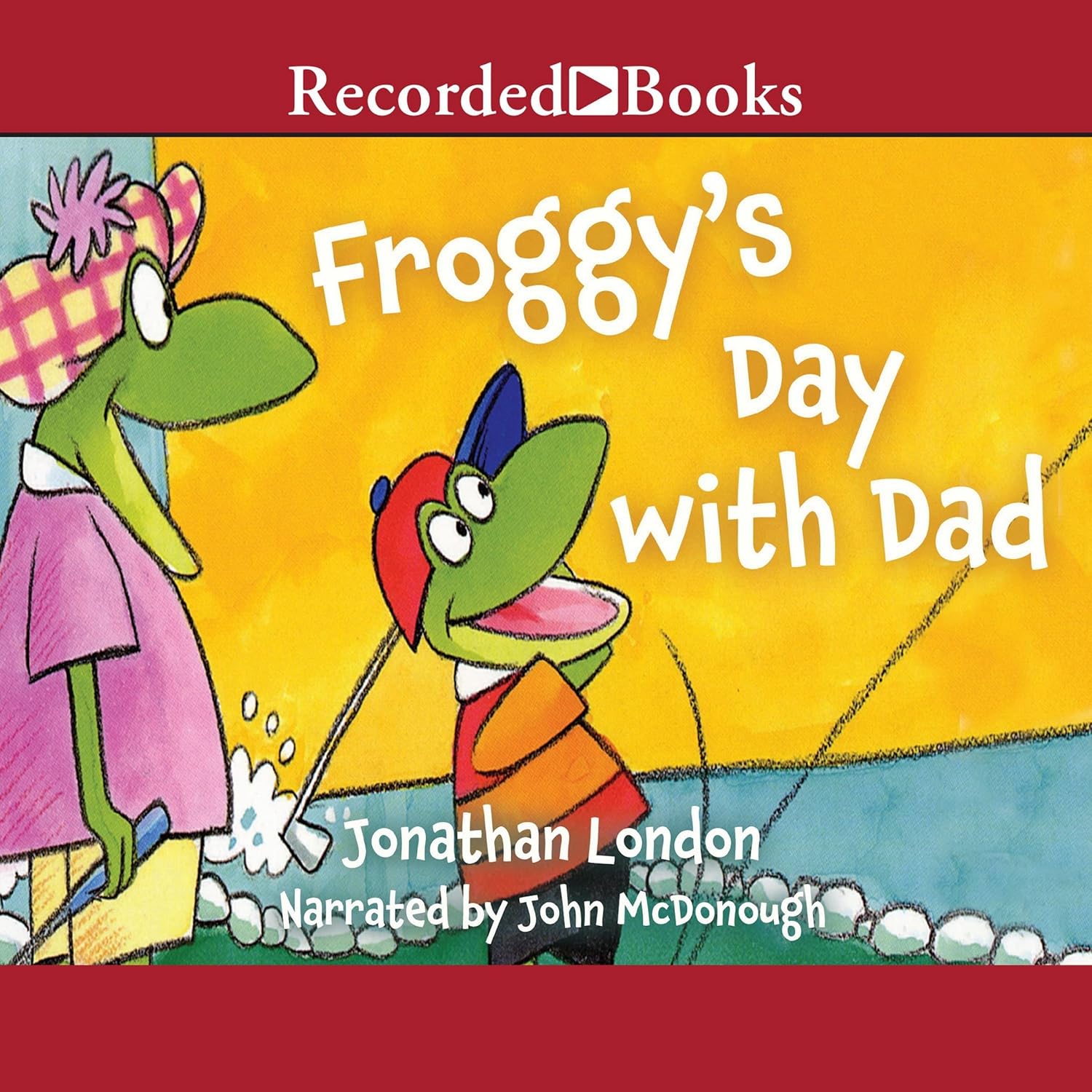 Froggy's Day with Dad (The Froggy Series): Jonathan London ...