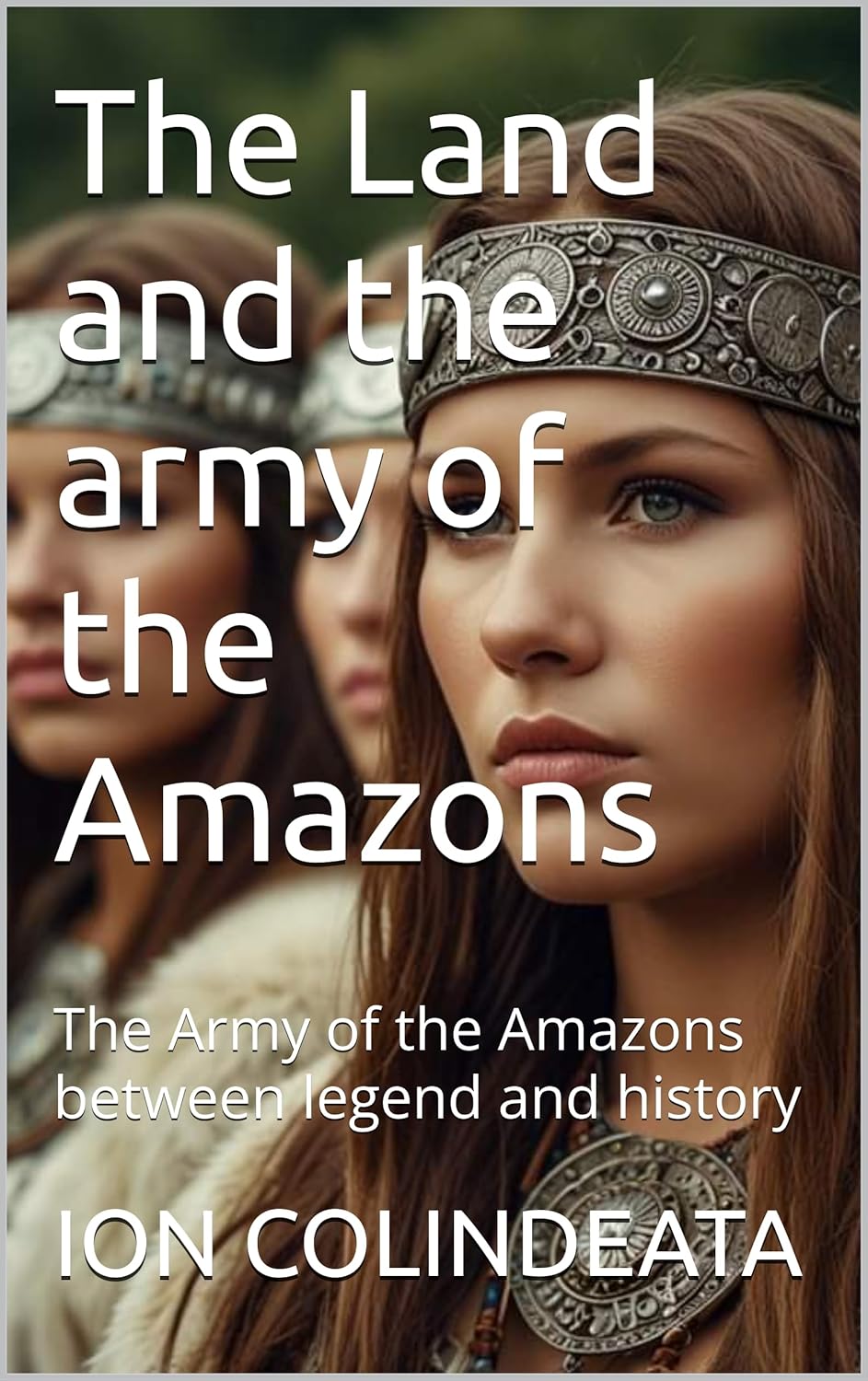 Amazon.com: The Land and the army of the Amazons: The Army of the ...