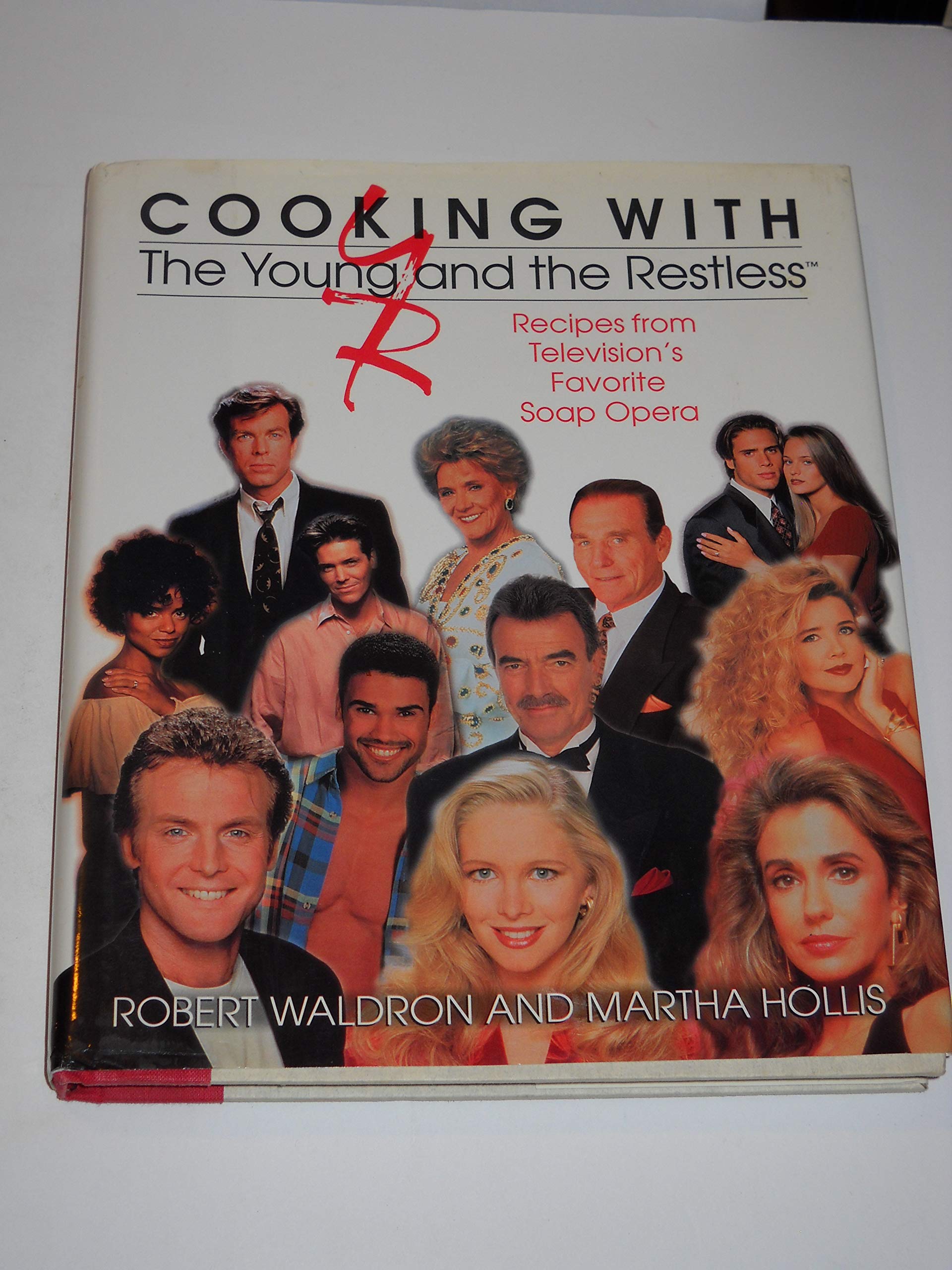 Cooking With the Young and the Restless: Waldron, Robert, Hollis ...