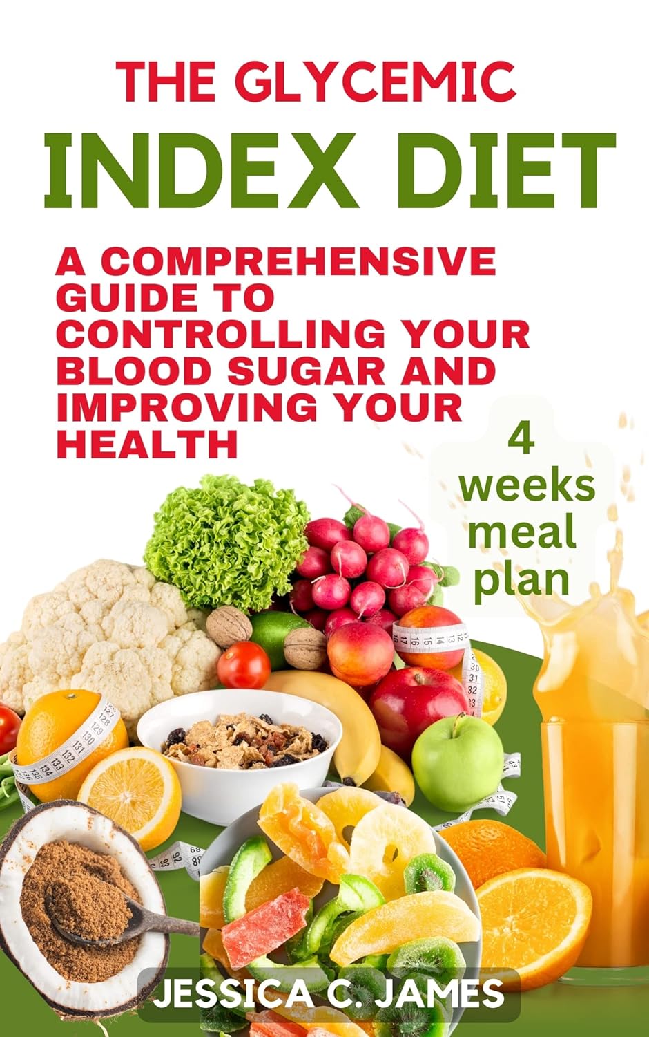 Amazon | THE GLYCEMIC INDEX DIET: A Comprehensive Guide to Controlling ...