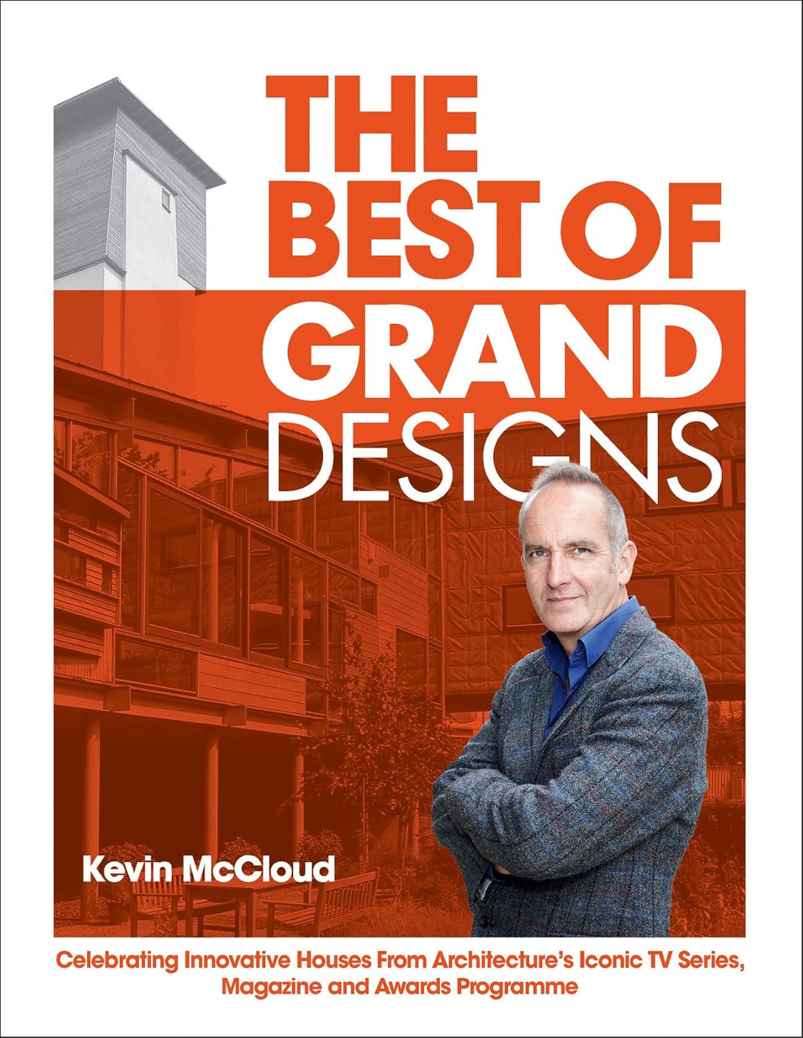 The Best of Grand Designs: The Official UK Guide to Modern Home ...