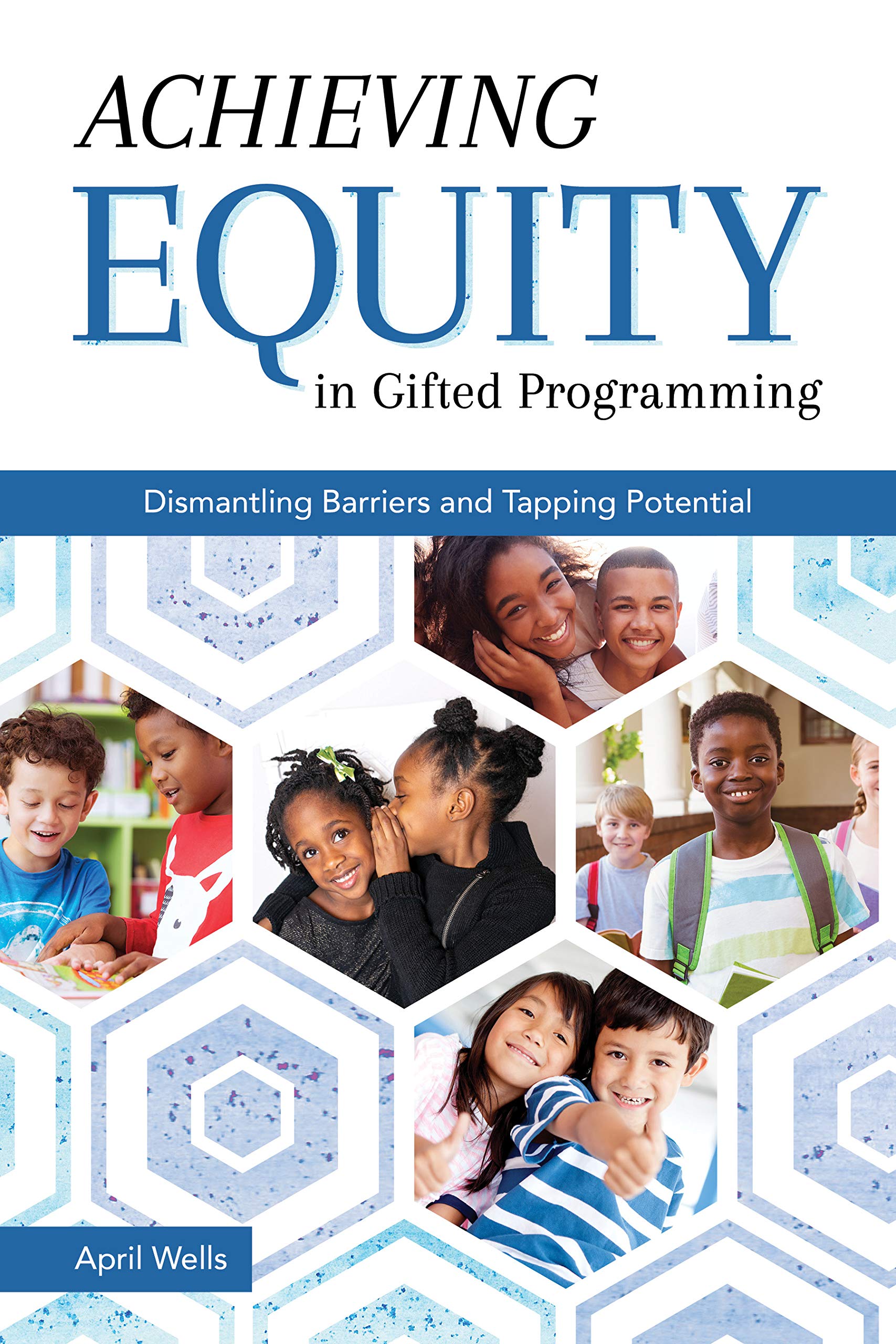 Buy Achieving Equity in Gifted Programming: Dismantling Barriers and ...